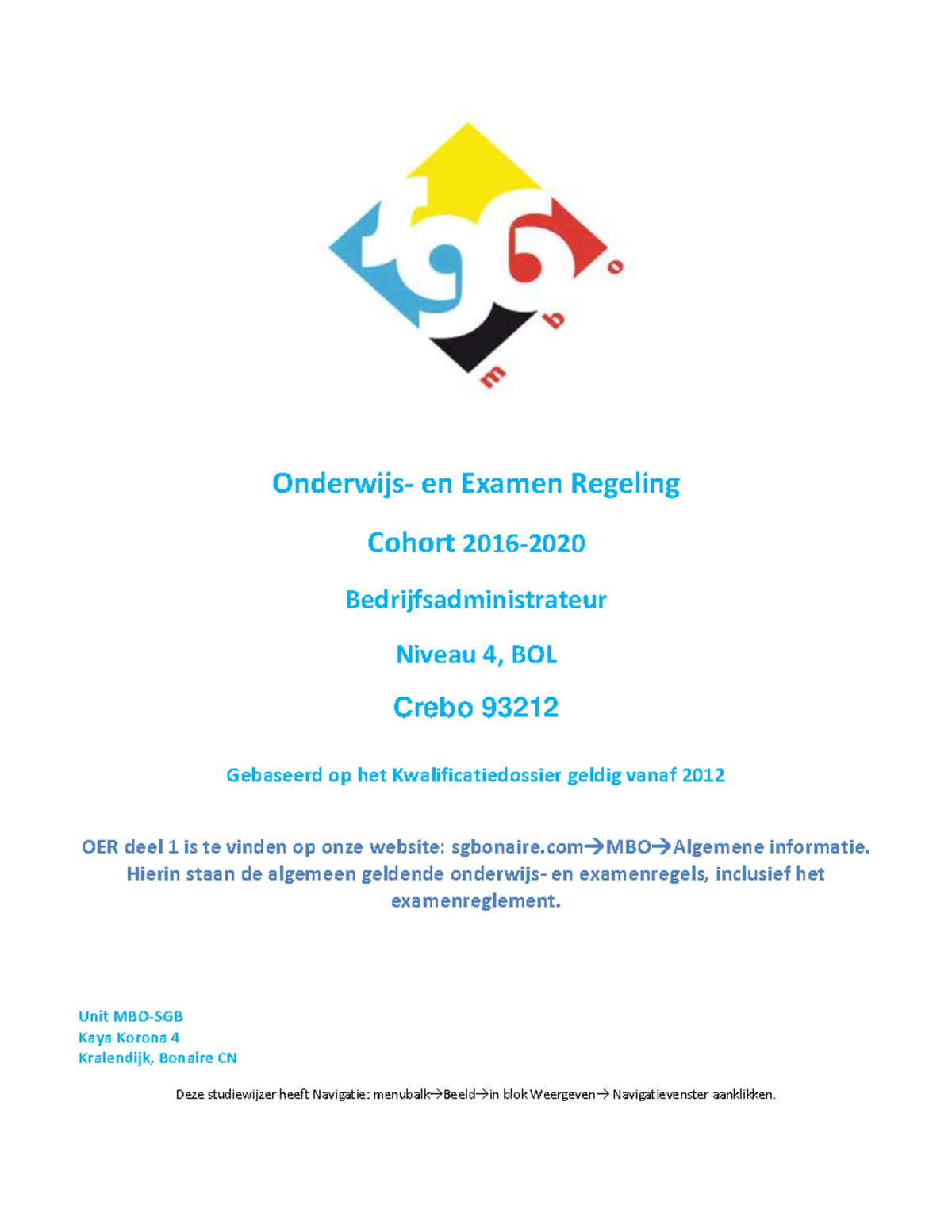 OER Cohort 2016 Bedrijfsadministrateur Niveau 4 BOL Crebo 93212 091219 ...