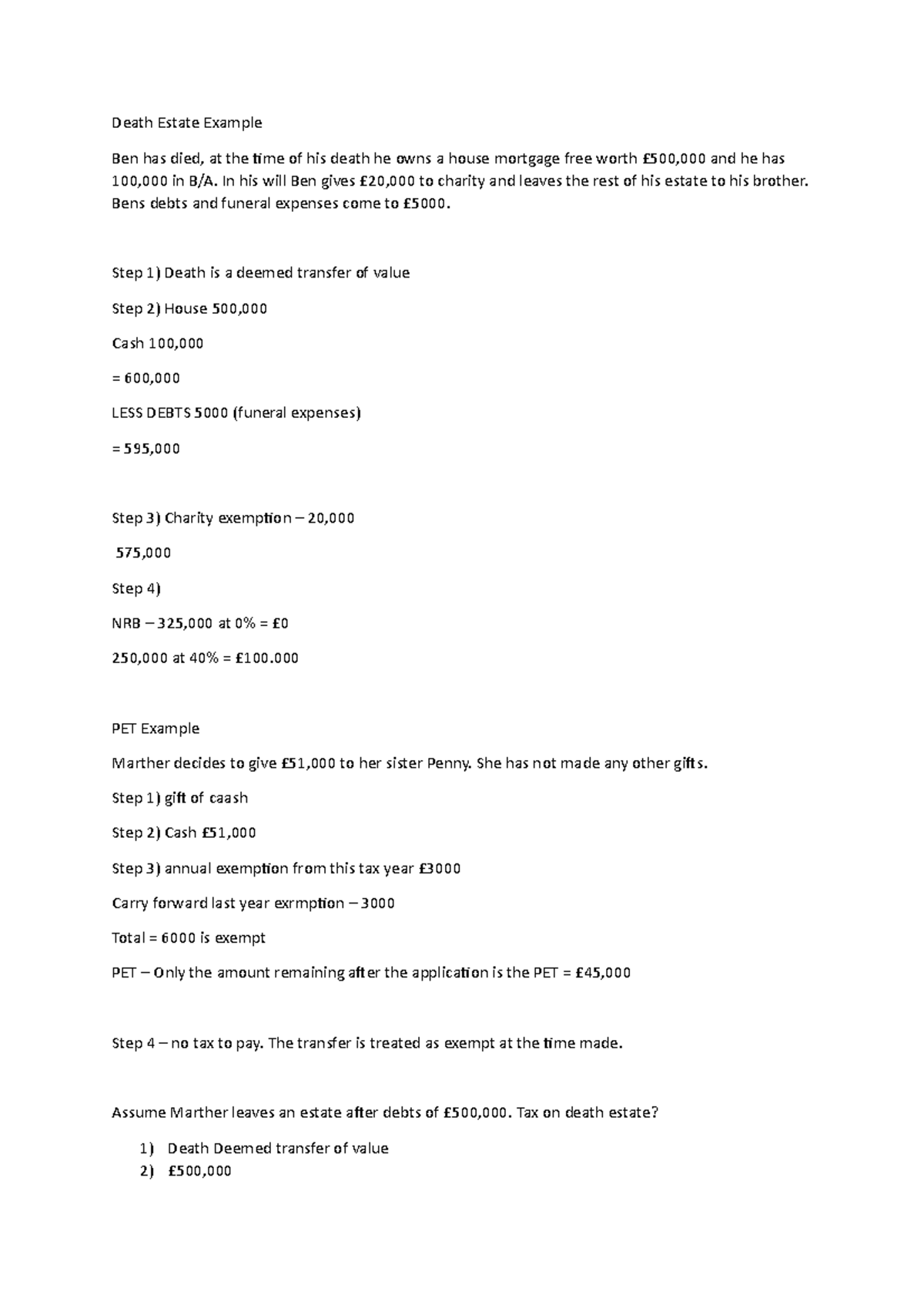 Example - Death Estate Example Ben has died, at the time of his death ...