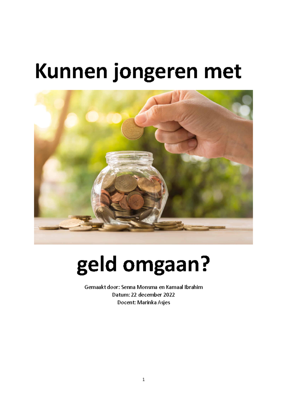 Economie po - Kunnen jongeren met geld omgaan? Gemaakt door: Senna ...
