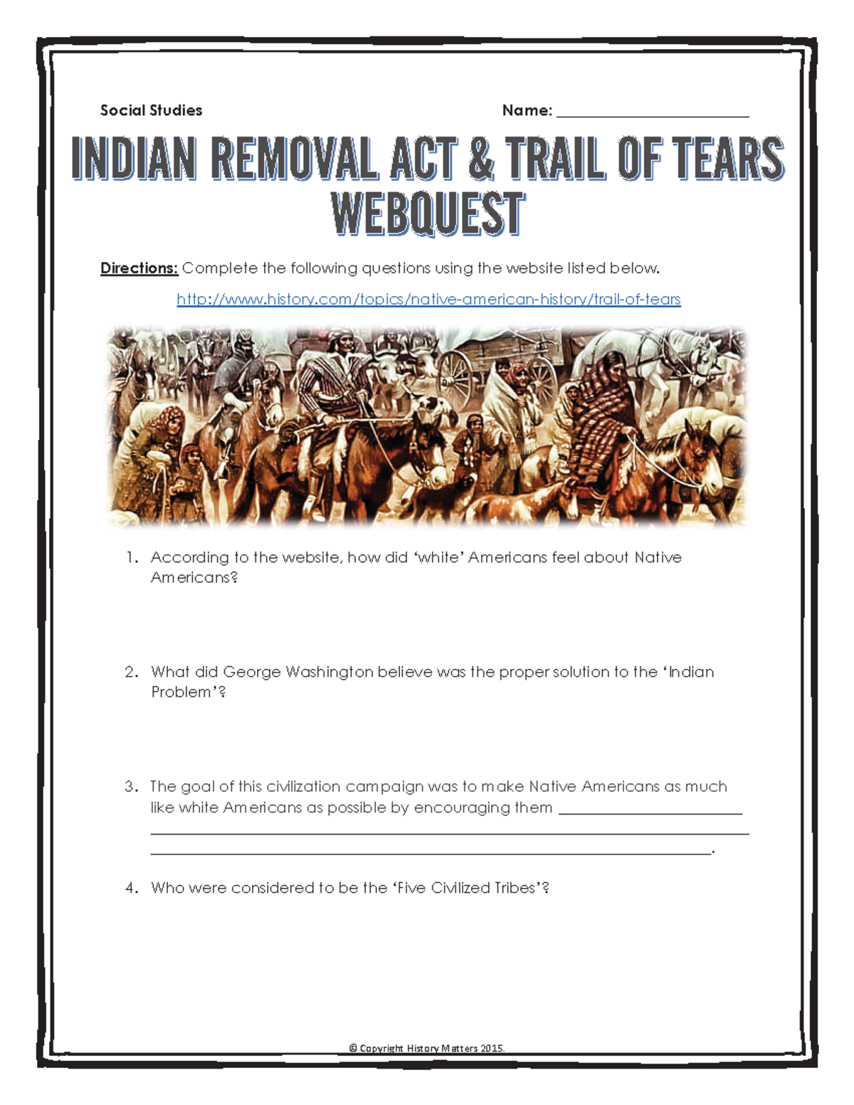 Trail of Tears Student - © Copyright History Matters 2015. Social ...
