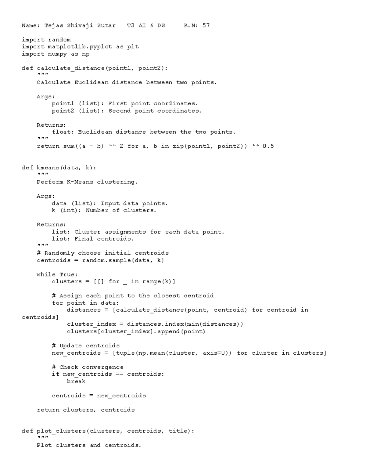 Exp dwm 5 practical - Name: Tejas Shivaji Sutar T3 AI & DS R: 57 import random import matplotlib ...