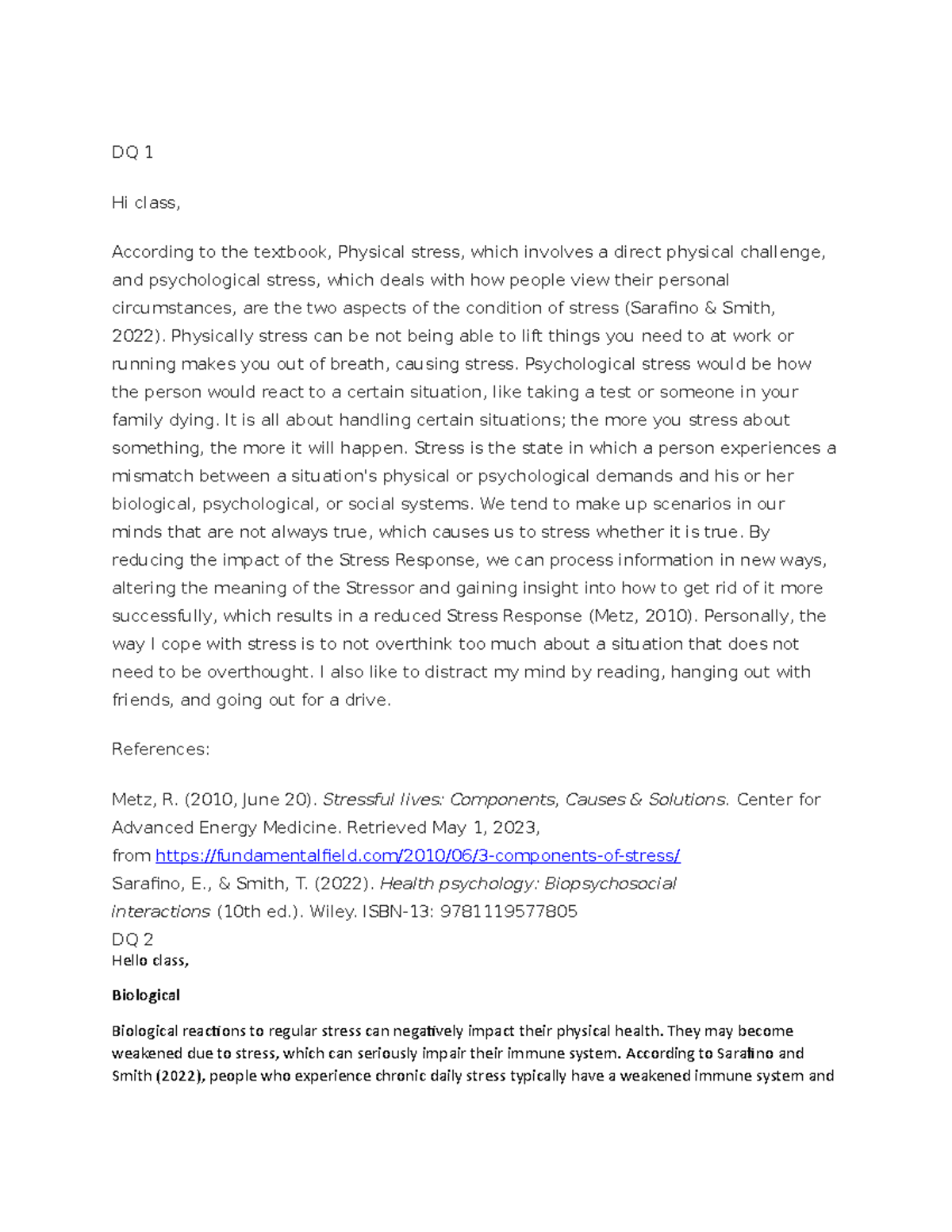 Topic 3 DQ Questions - DQ 1 AND 2 WEEK 3 - DQ 1 Hi class, According to ...