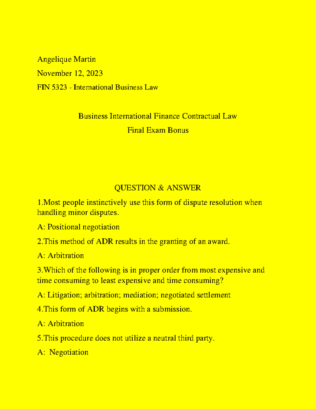 FIN 5323- International Business Law Copy - Angelique Martin November ...