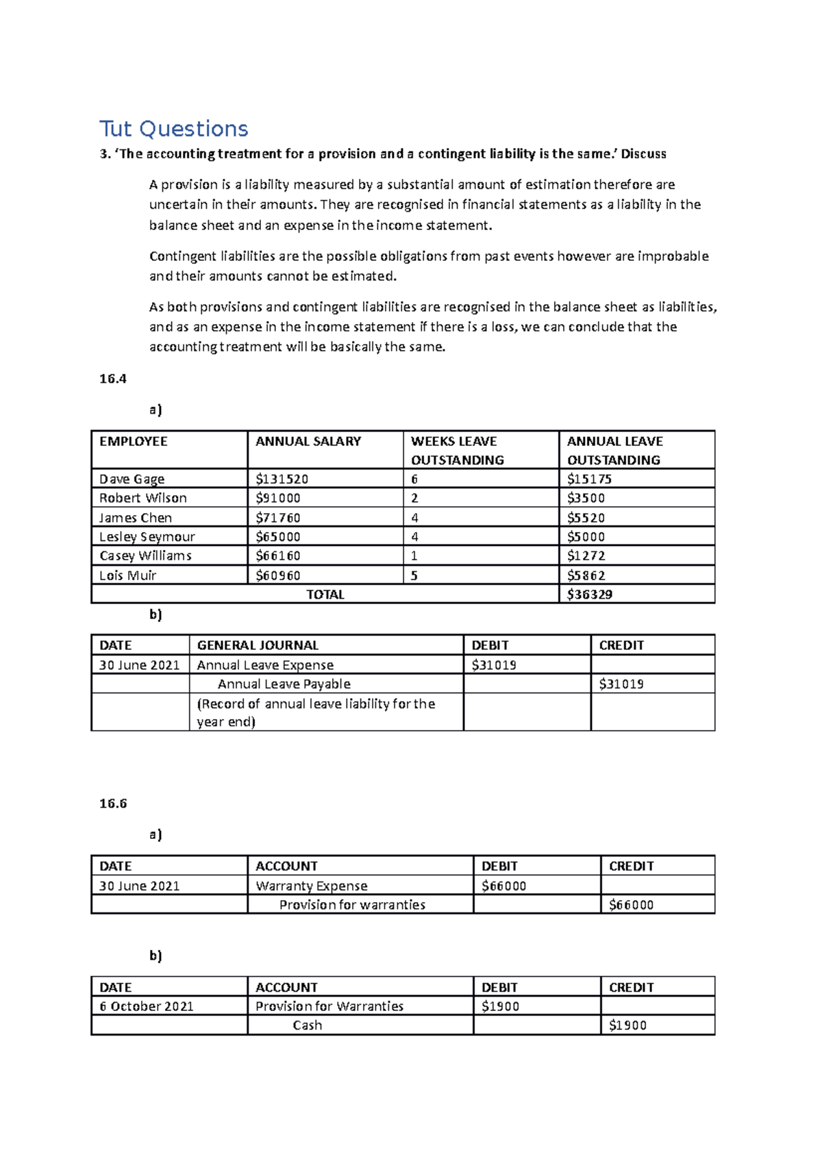 Tut Questions - Tut Questions ‘The accounting treatment for a provision ...