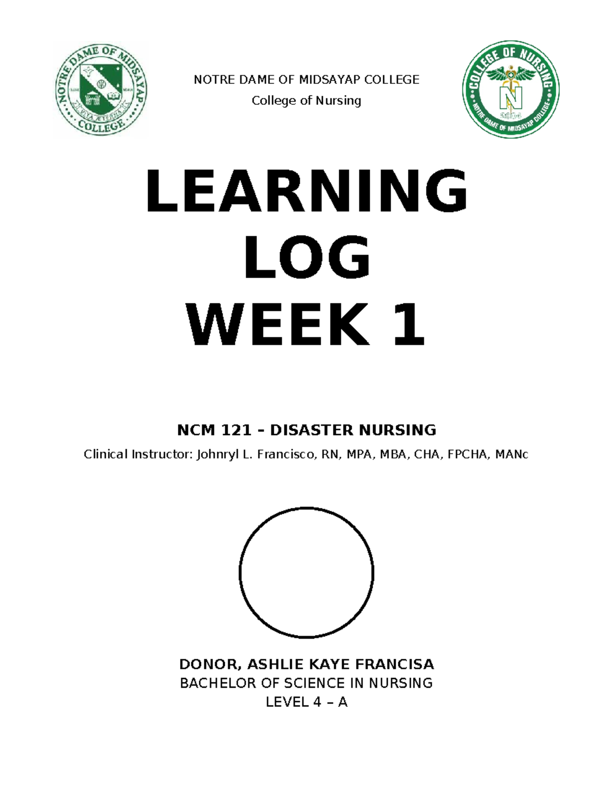 Learning Logs BSN 4 Week 1 - NOTRE DAME OF MIDSAYAP COLLEGE College of ...
