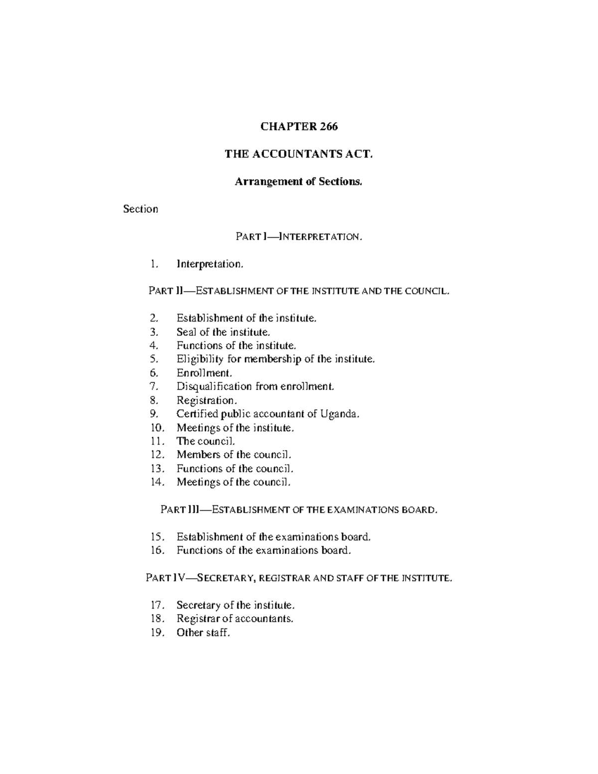 Accountants Act cap 266 - CHAPTER 266 THE ACCOUNTANTS ACT. Arrangement of Sections. Section PART ...