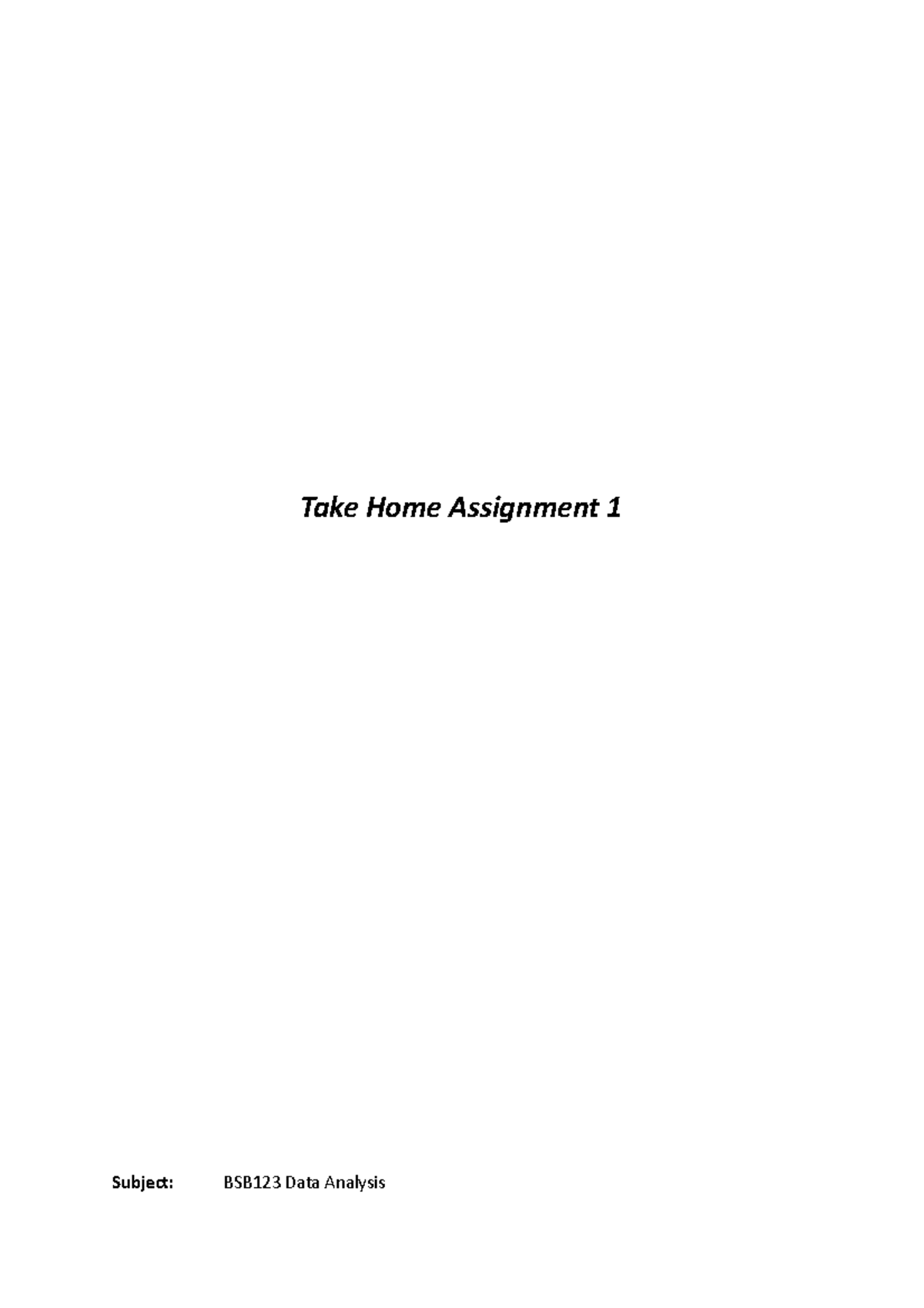Data-THA1-Grade 7 - Take-Home Assignment 1 - Take Home Assignment 1 ...
