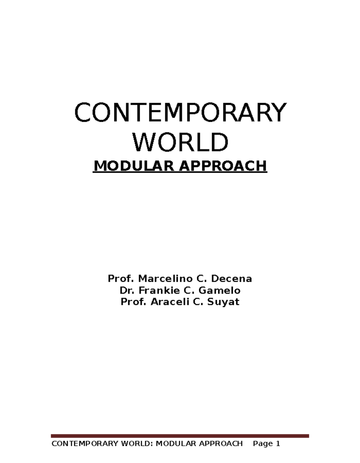Module 2 Contemporary World - CONTEMPORARY WORLD MODULAR APPROACH Prof ...