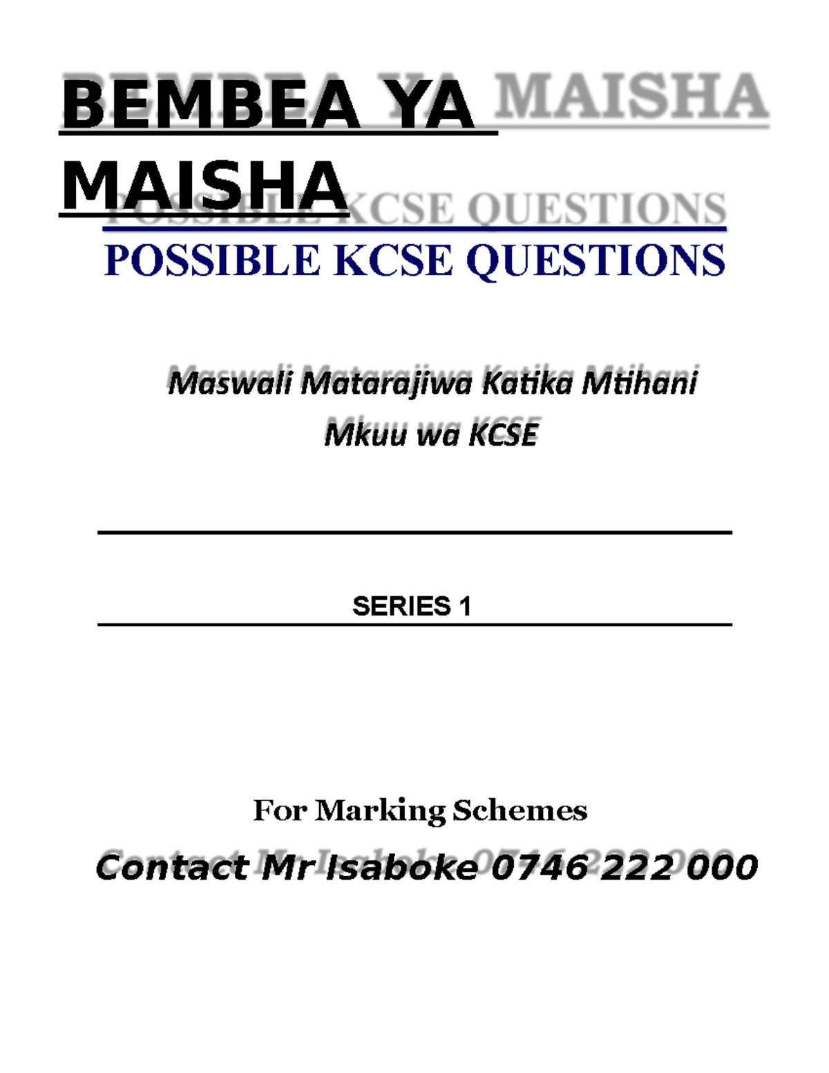 KCSE Bembea YA Maisha QNS Model 14012023020 - BEMBEA YA MAISHA POSSIBLE KCSE QUESTIONS Maswali ...