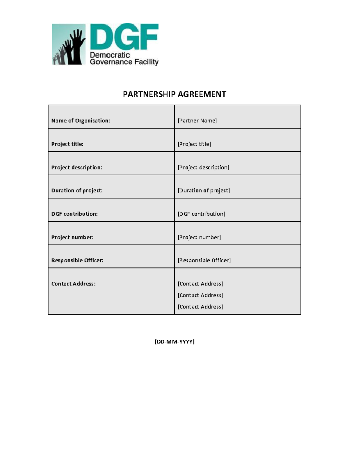 Partnership Agreement - PARTNERSHIP AGREEMENT Name of Organisation ...