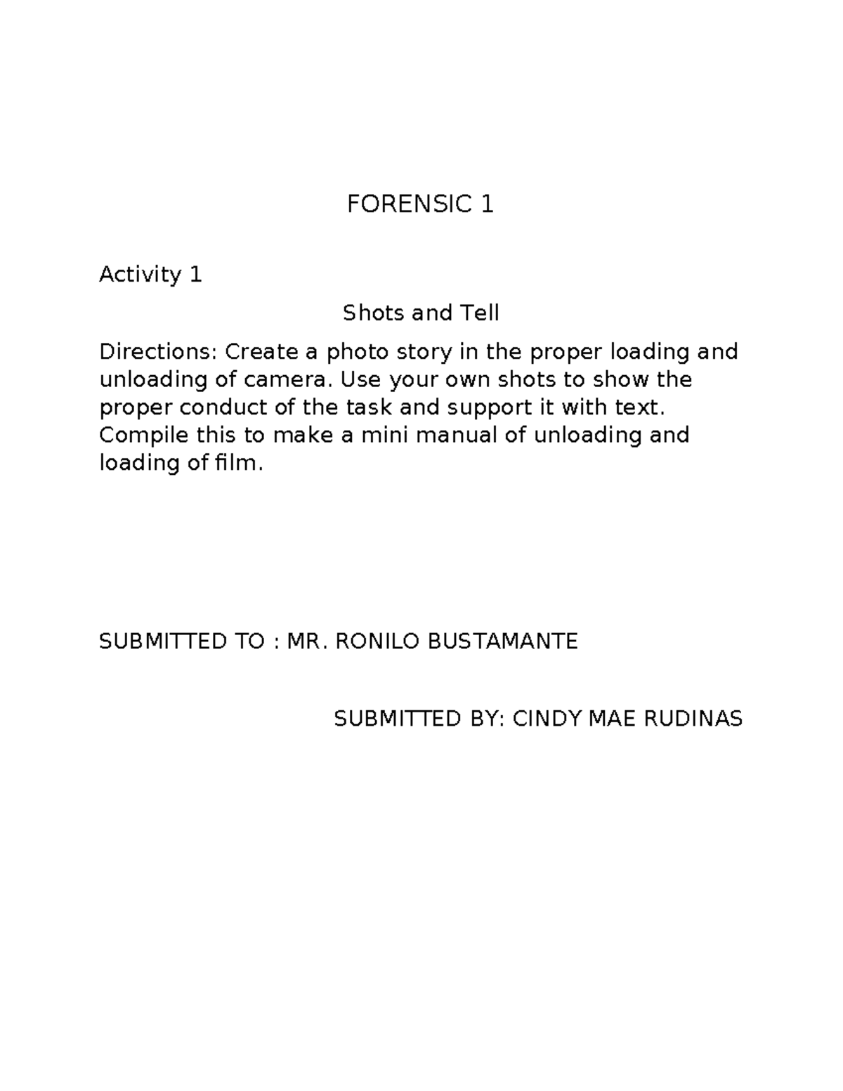 Forensic 1 - FORENSIC 1 Activity 1 Shots and Tell Directions: Create a ...