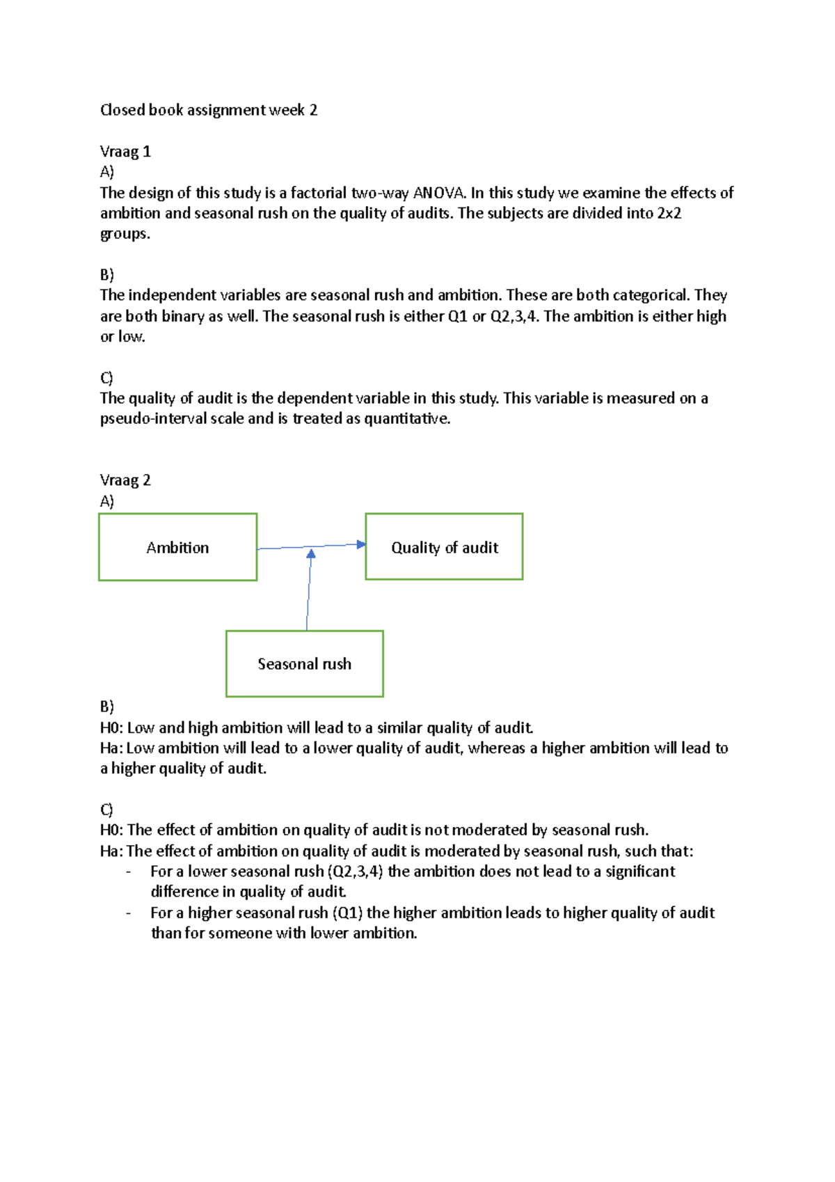 Closed book assignment week 2 - In this study we examine the effects of ...