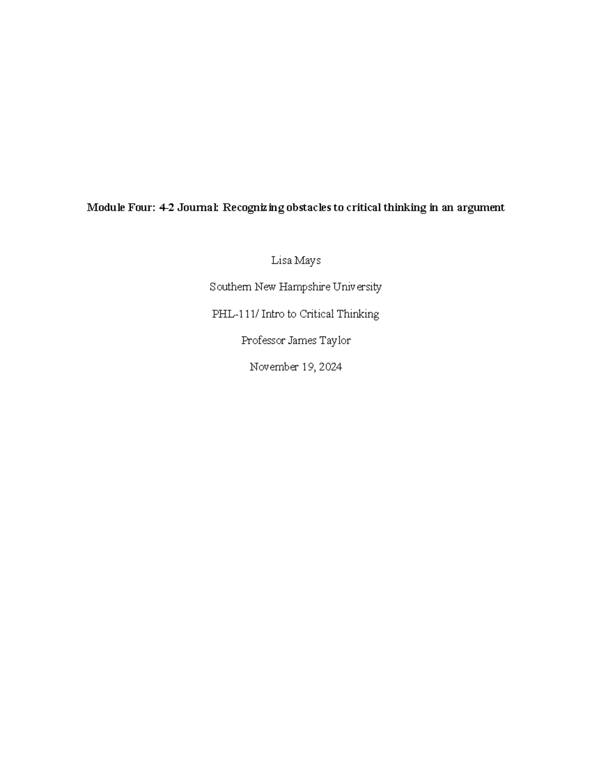 Document 7 critical thinking module 4 - Module Four: 4-2 Journal: Recognizing obstacles to ...