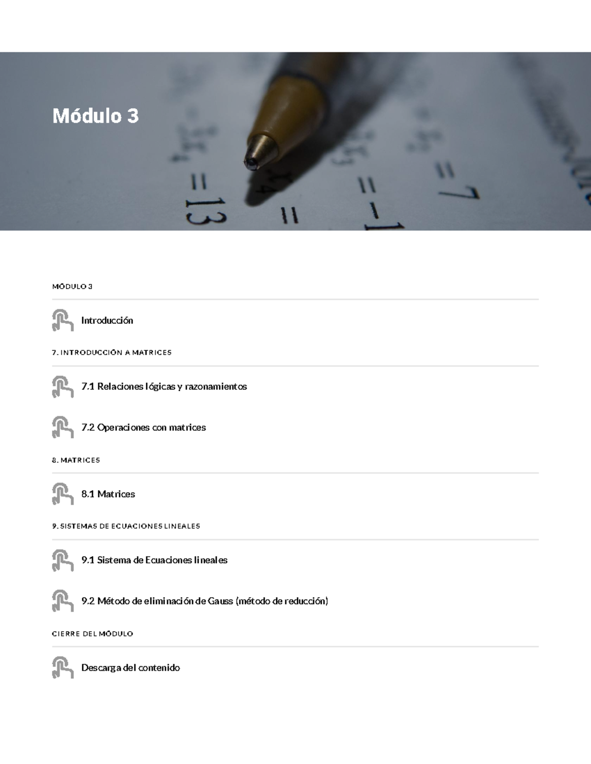 Módulo 3 - MÓDULO 3 IN TR ODUCCIÓN A MATR ICES MATR ICES SISTEMAS DE ...