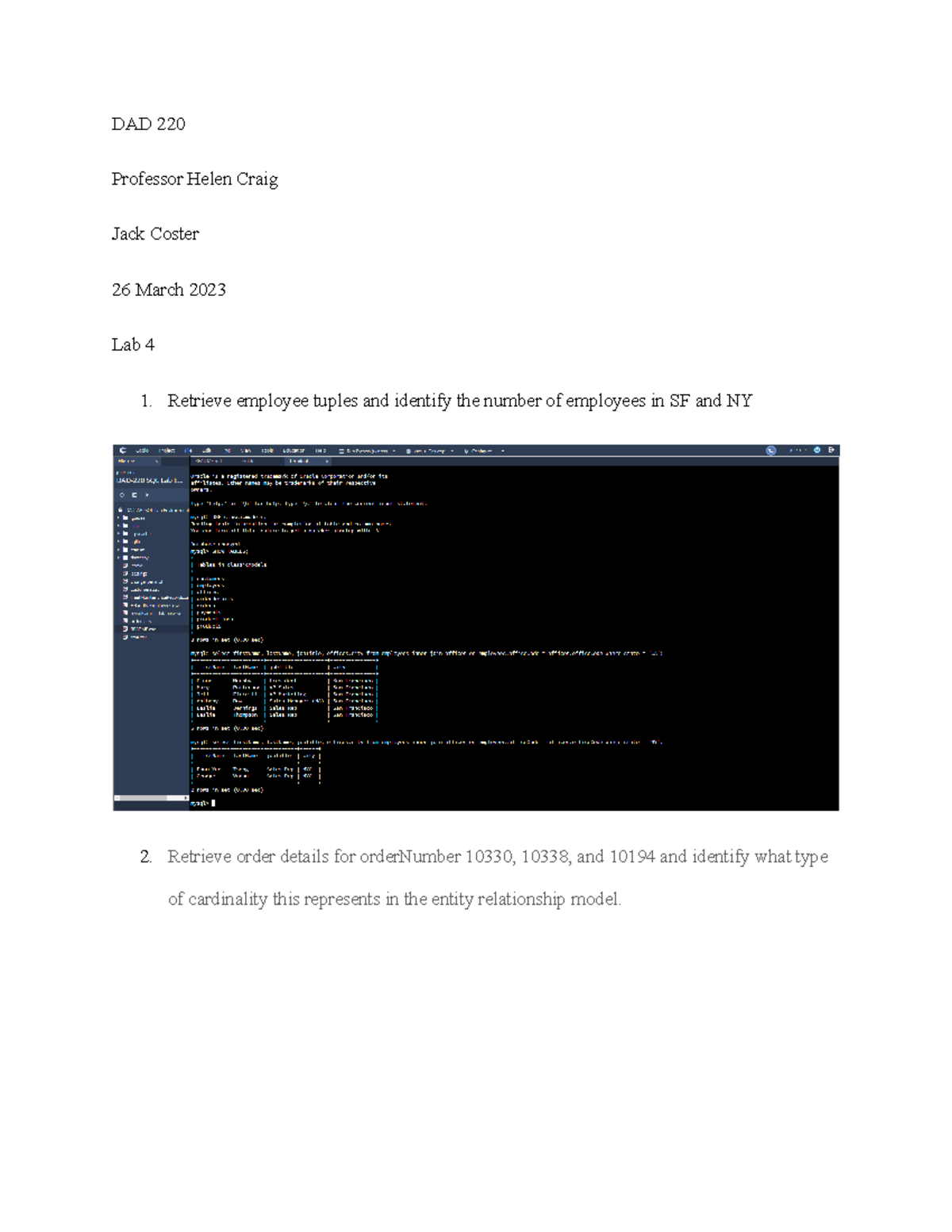 Module 4 Lab - DAD 220 Professor Helen Craig Jack Coster 26 March 2023 ...