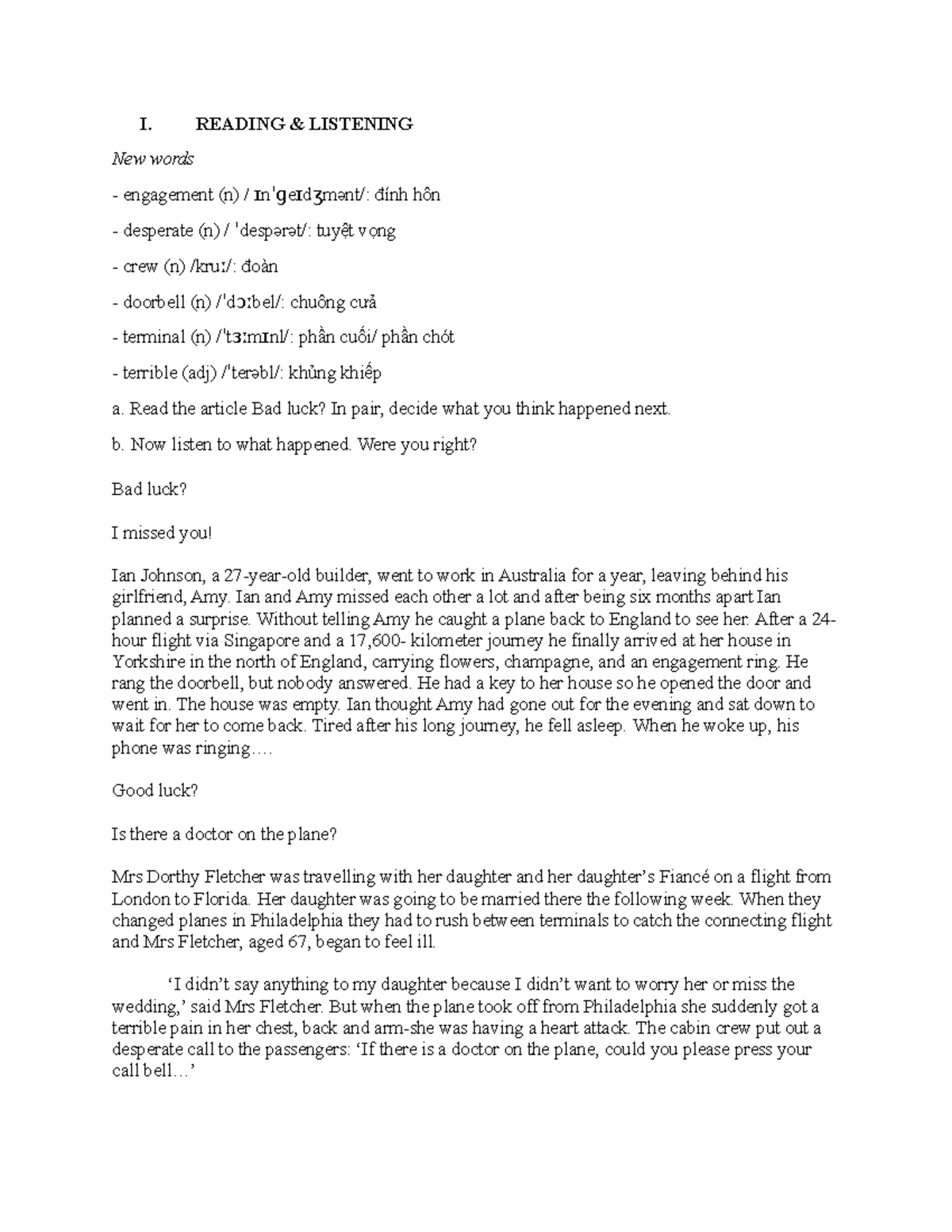 7A - Unit 7a - I. READING & LISTENING New words engagement (n) / ɪ ˈɡ ɪ ...