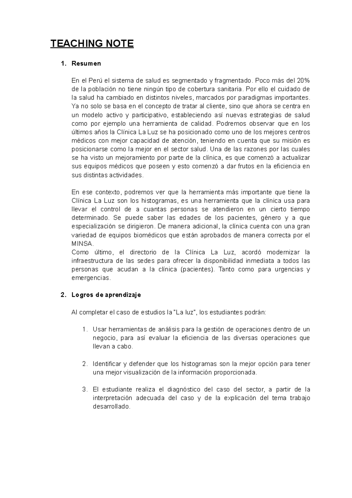 Teaching NOTE - Grupo 1 - TEACHING NOTE Resumen En el Perú el sistema de salud es segmentado y ...