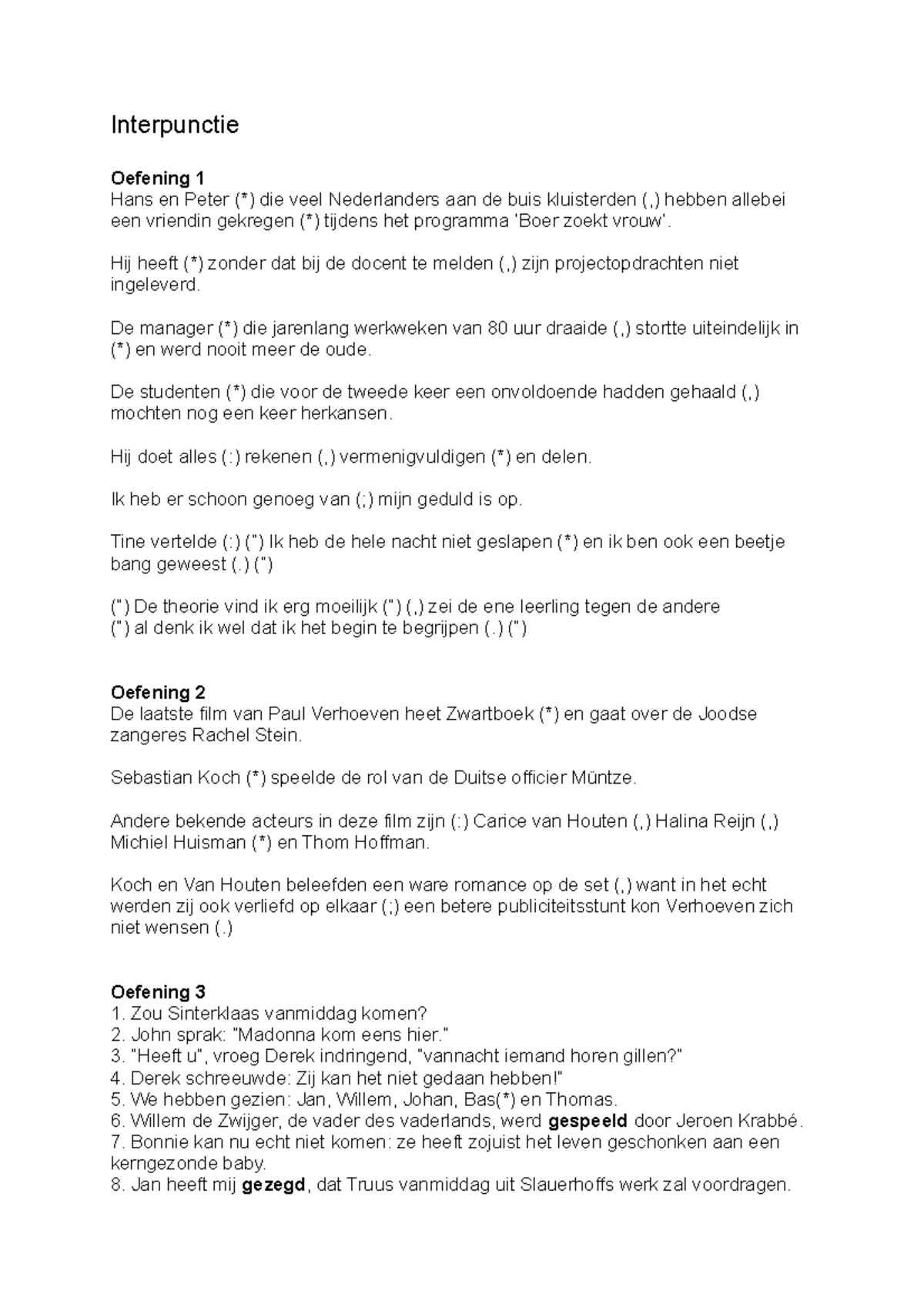 E-learning interpunctie antwoorden - Interpunctie Oefening 1 Hans en ...