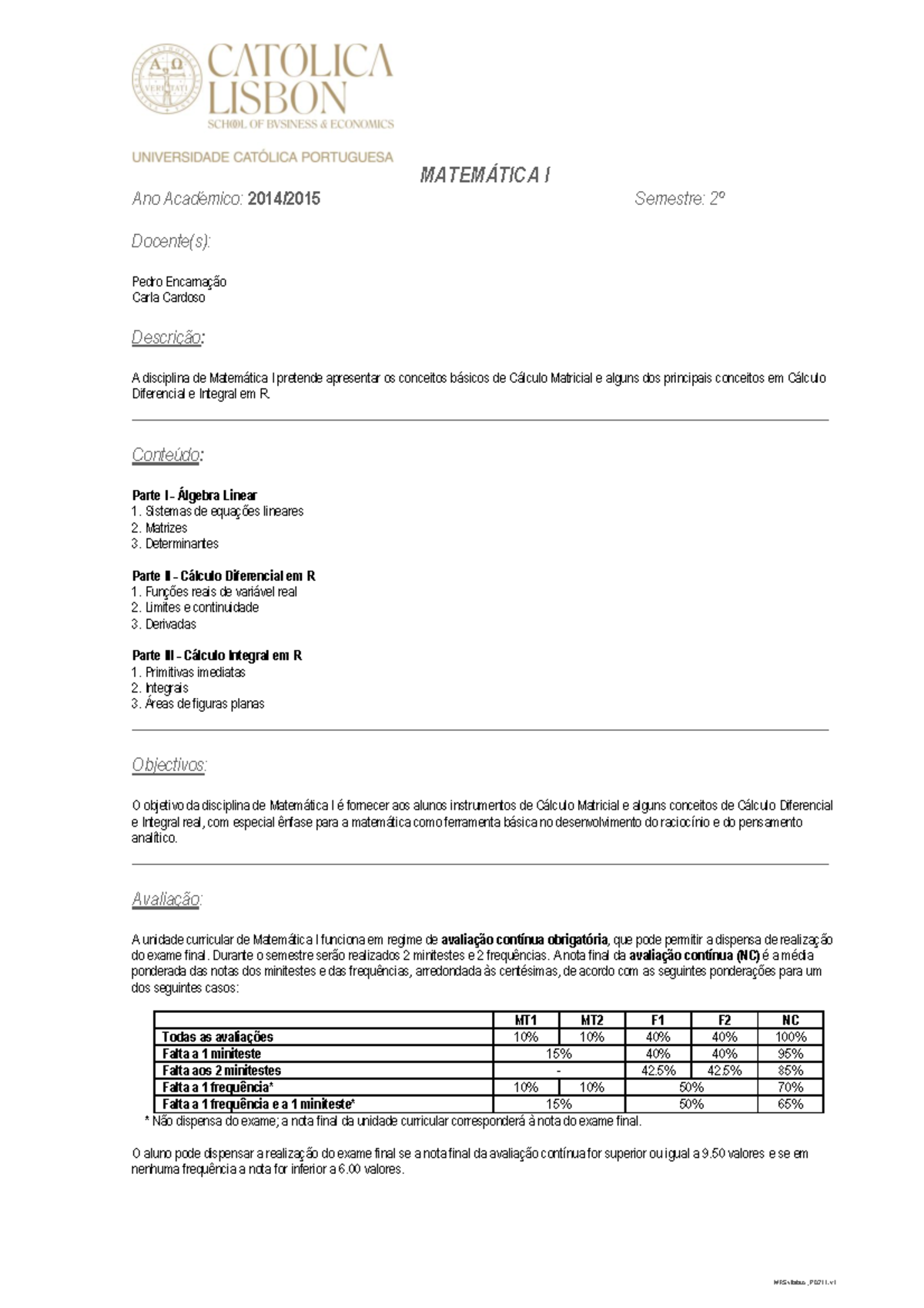 Matemática 1 - Matematica - MRSyllabus_P0211 MATEMÁTICA I Ano Académico ...