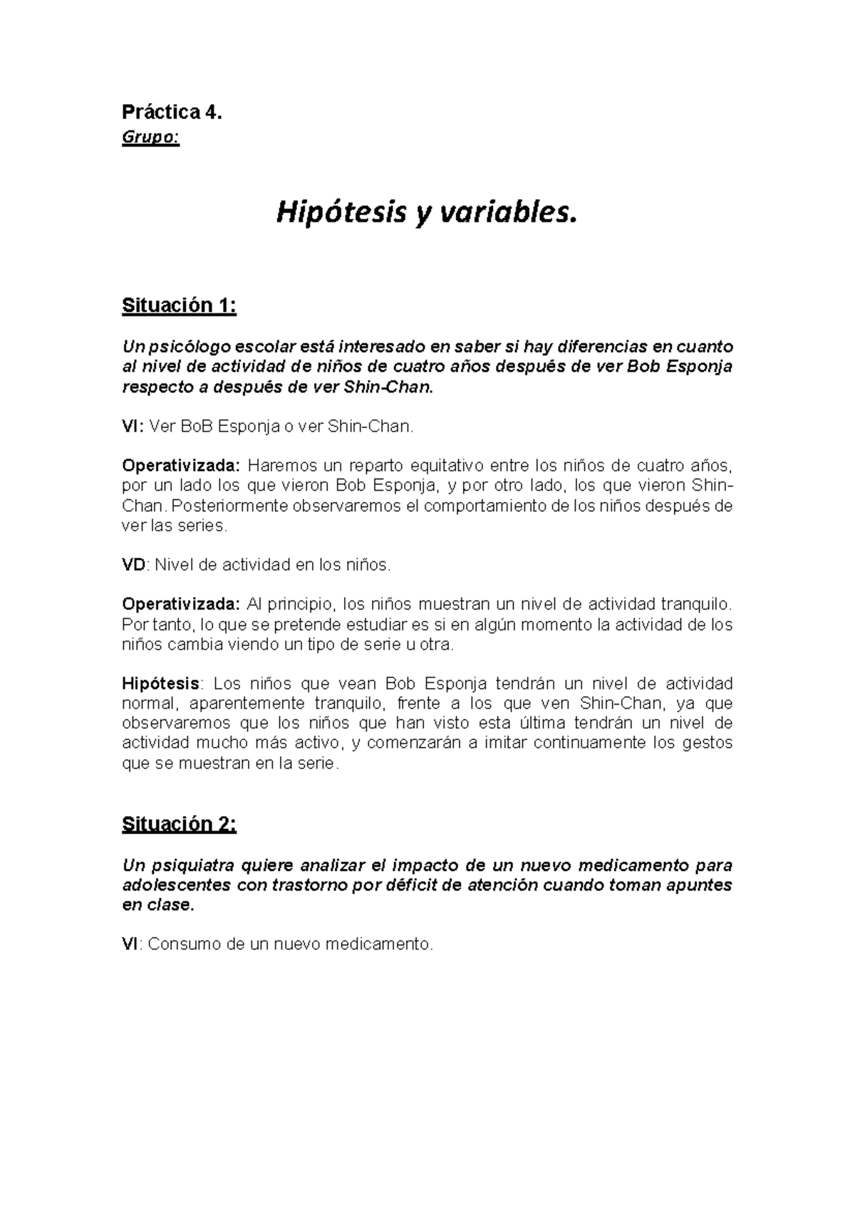 Práctica 4- Métodos Hipótesis Y Variables - Práctica 4. Grupo ...