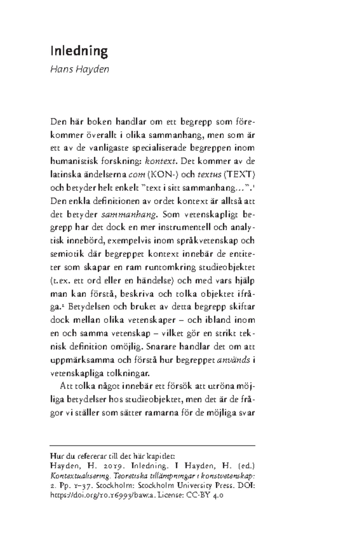 Kontext-1-inledning - en text - Inledning Hans Hayden Den här boken handlar om ett begrepp som ...