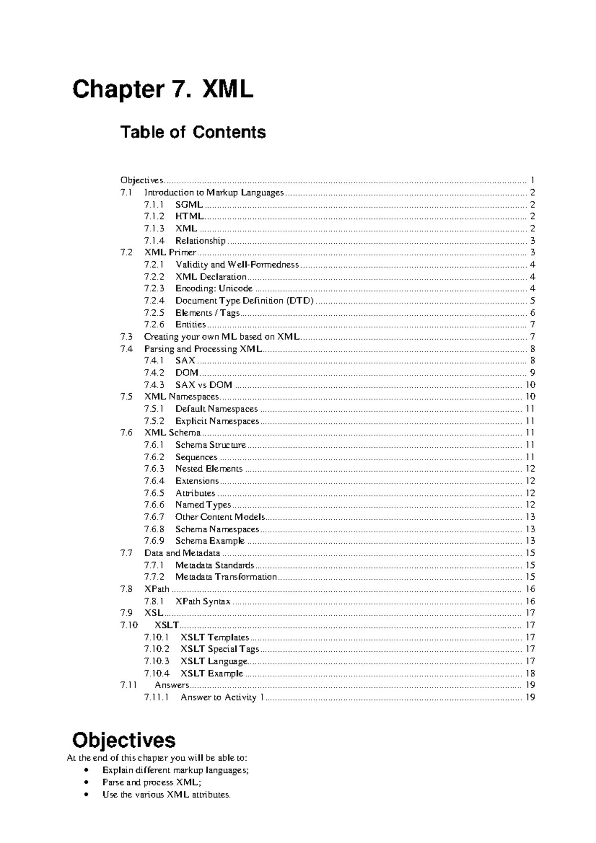 Chp07 - Html notes - Chapter 7. XML Objectives At the end of this ...