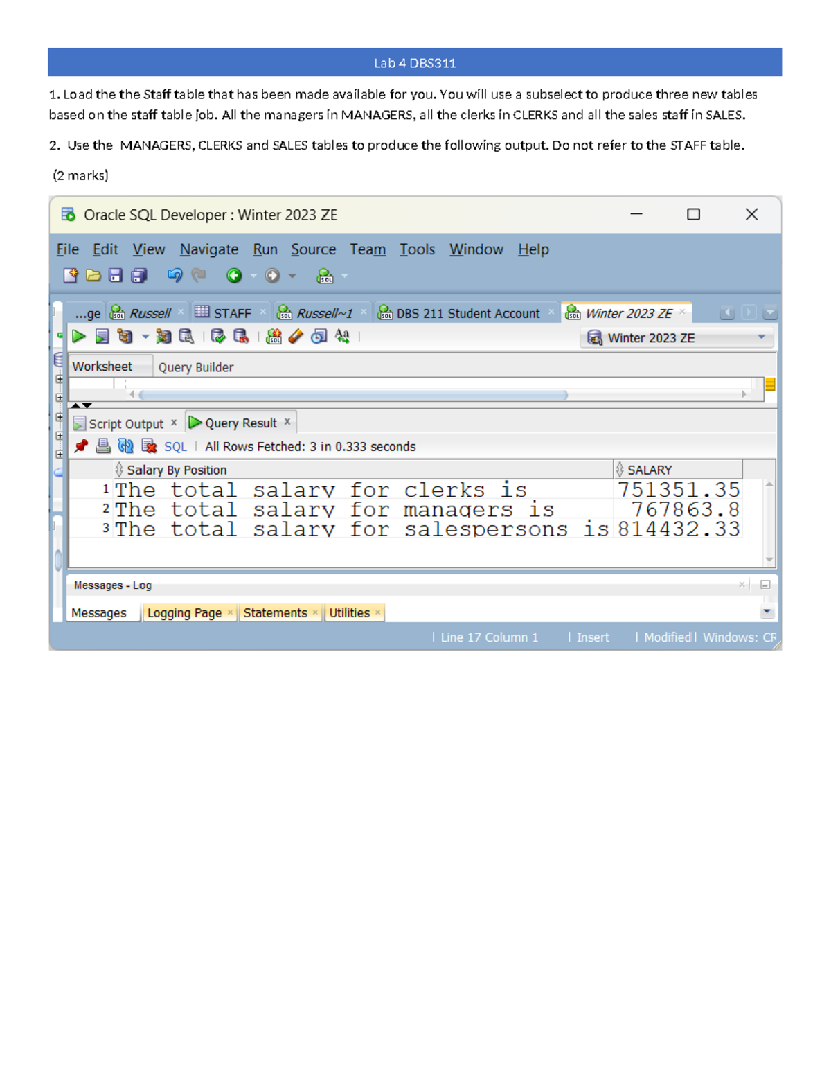 DBS311 Lab 4 Winter 24 - lab 4 instructions - Load the the Staff table that has been made ...