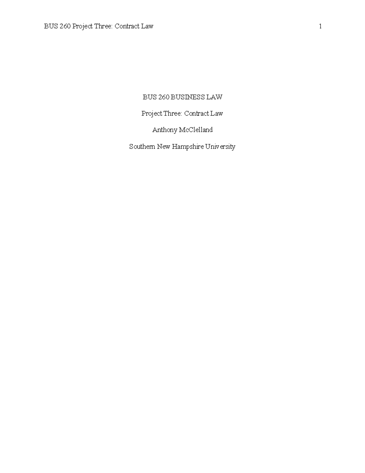 BUS 260 Project Three Contract Law - BUS 260 BUSINESS LAW Project Three ...