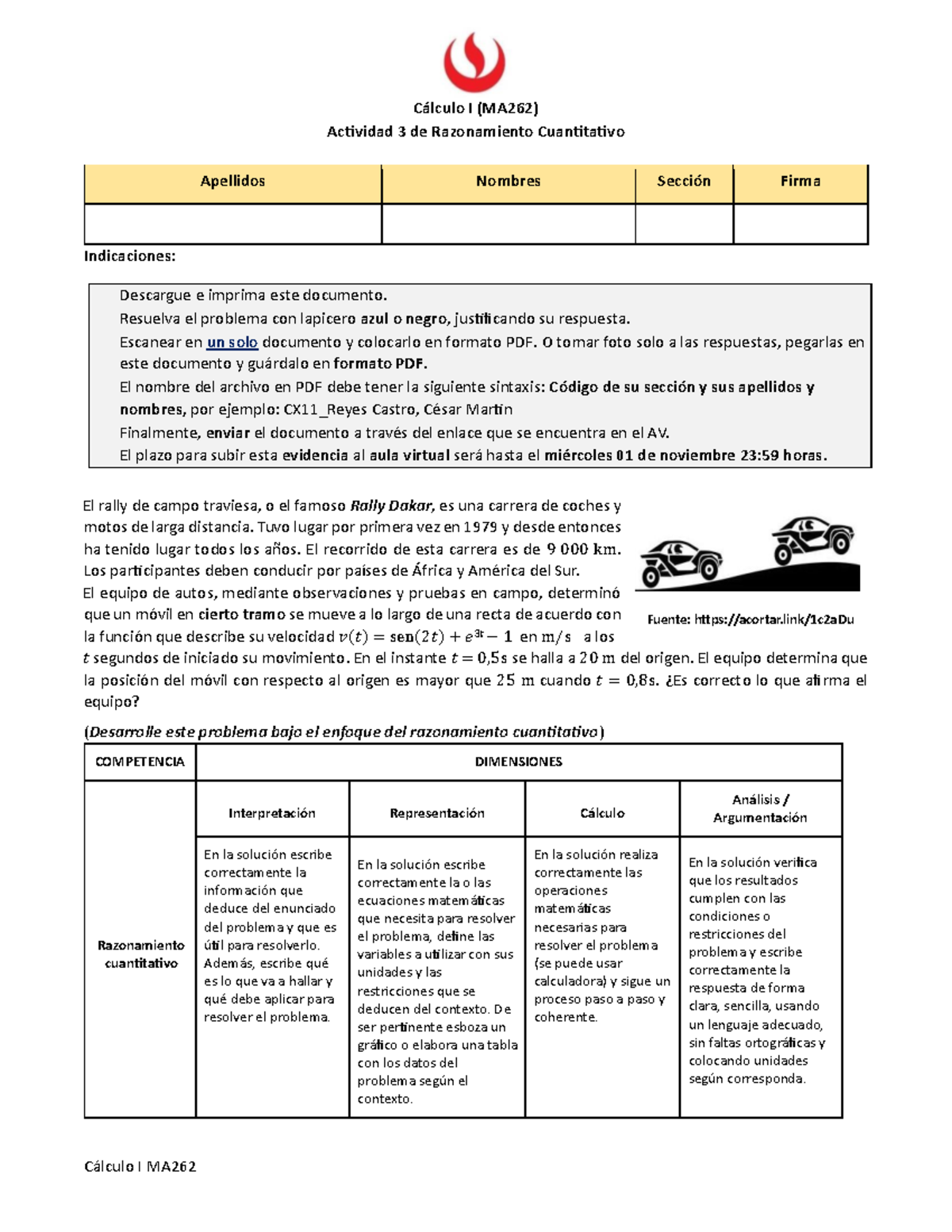 RC3 Cálculo 1 - RC3 - Cálculo I (MA262) Actividad 3 de Razonamiento Cuantitativo Apellidos ...