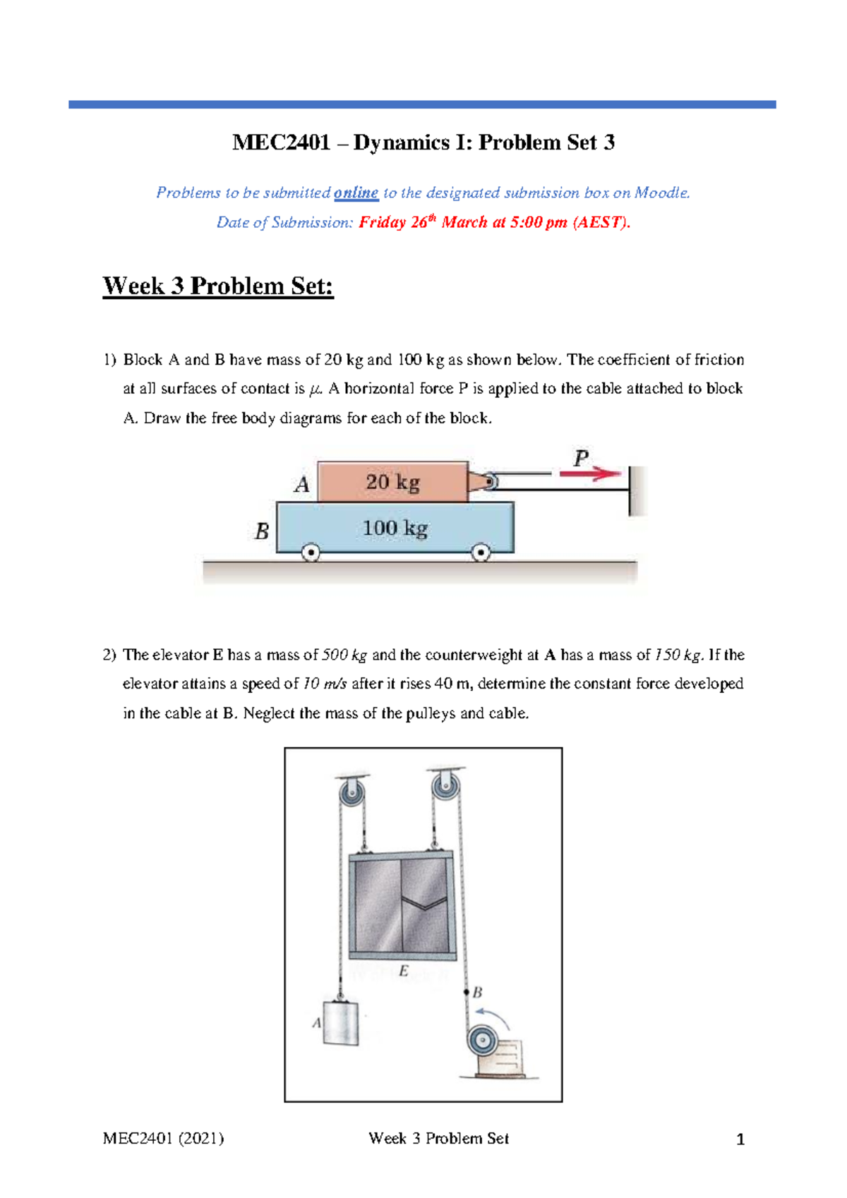 MEC2401 Problem Set 3 - MEC2401 – Dynamics I: Problem Set 3 Problems to be submitted online to ...