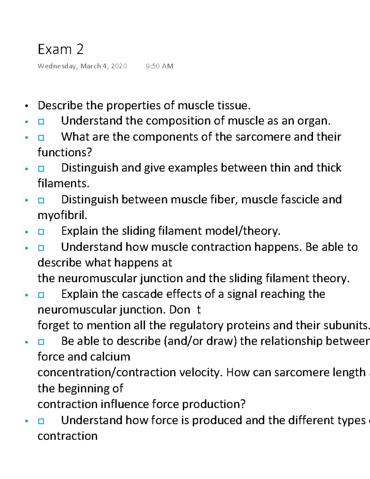 Exam 3 biol 231 - notes - Describe the properties of muscle tissue. ̈ ...