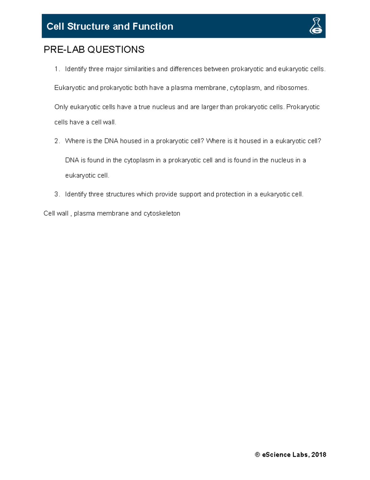Escience Cell structures - PRE-LAB QUESTIONS Identify three major similarities and differences ...