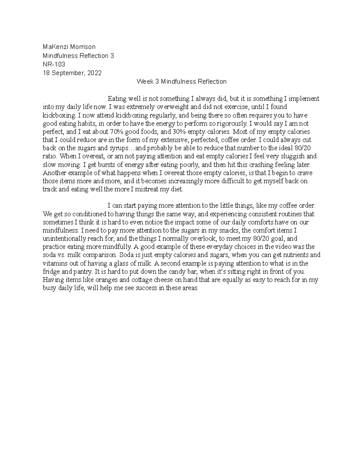 Mindfulness Week 3 - MaKenzi Morrison Mindfulness Reflection 3 NR- 18 ...