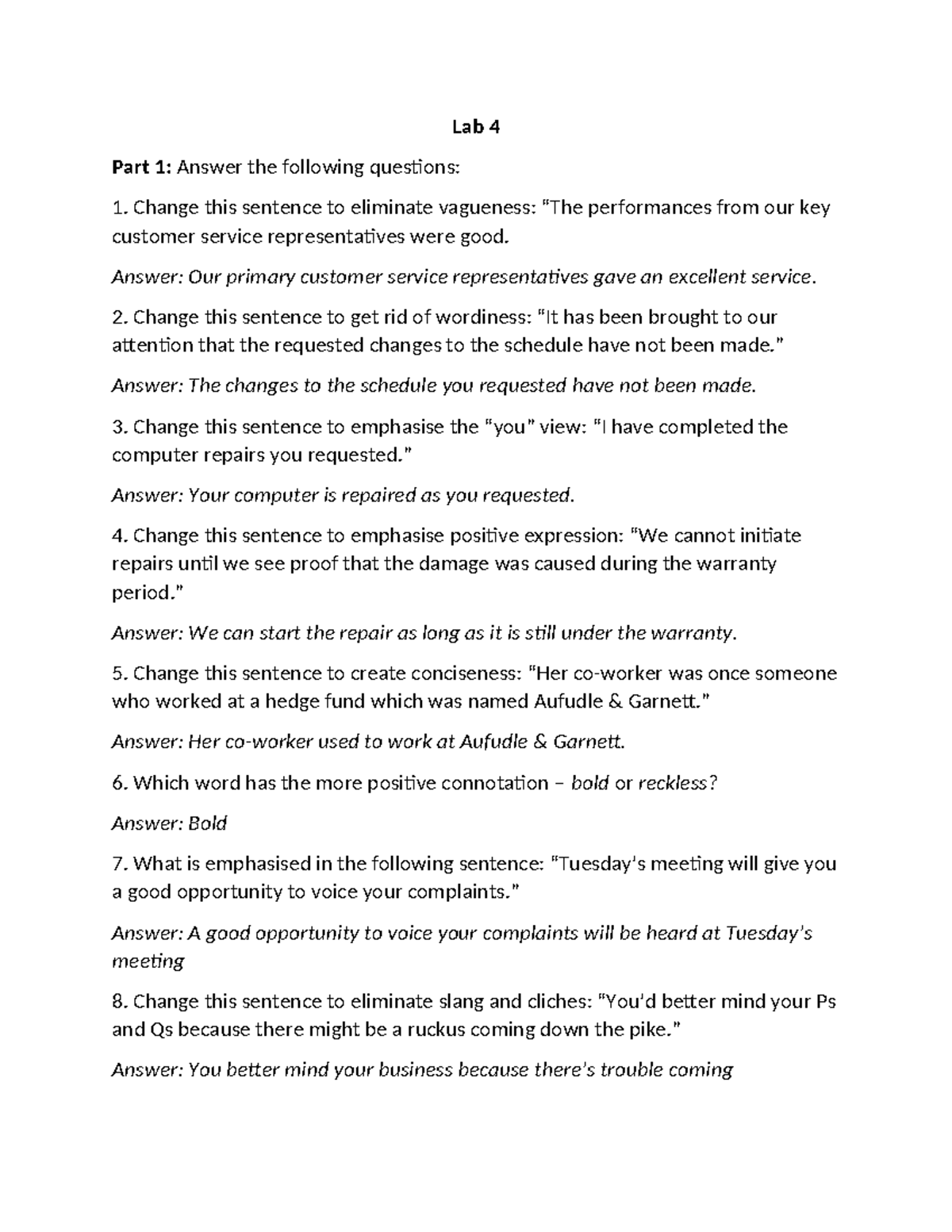 Lab 3 - Assignment - Lab 4 Part 1: Answer the following questions: Change this sentence to ...