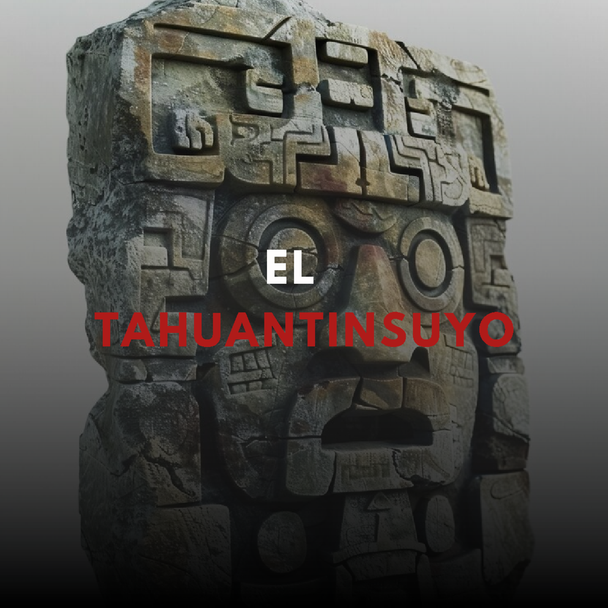 la historia del Tahuantinsuyo - EL TAHUANTINSUYO EL TAHUANTINSUYO (O ...