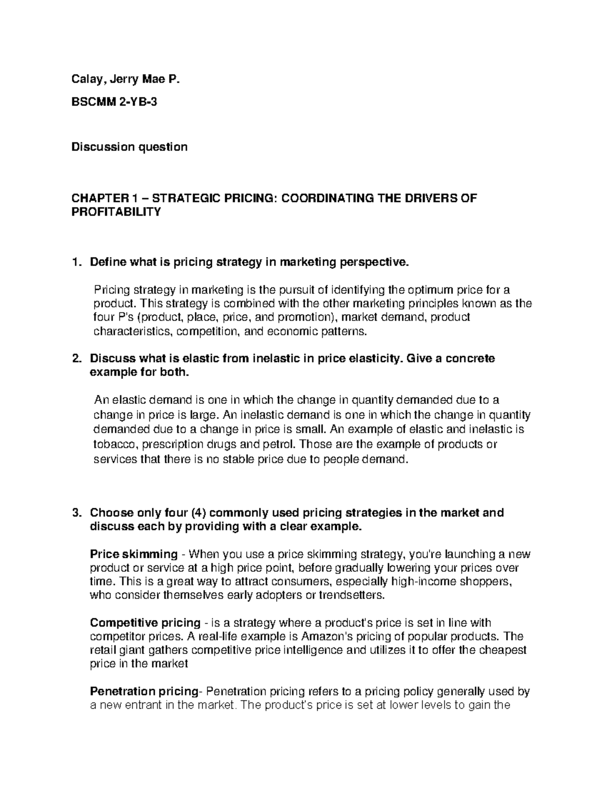 Calay PS - answer - Calay, Jerry Mae P. BSCMM 2-YB- Discussion question ...