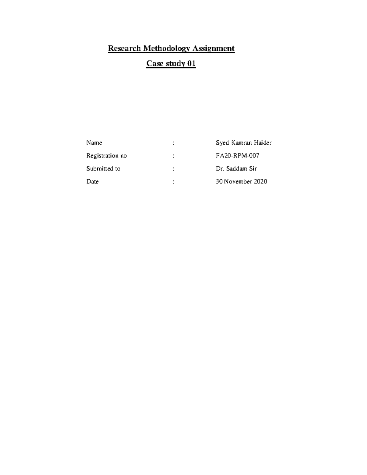 RM Assignment case 01 compulsory - Research Methodology Assignment Case study 01 Name : Syed ...