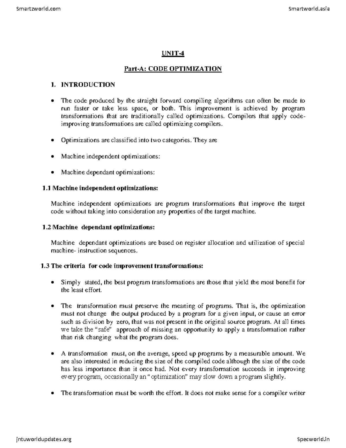 CD-UNIT-4 R16 - CD MATERIAL - UNIT- Part-A: CODE OPTIMIZATION INTRODUCTION The code produced by ...