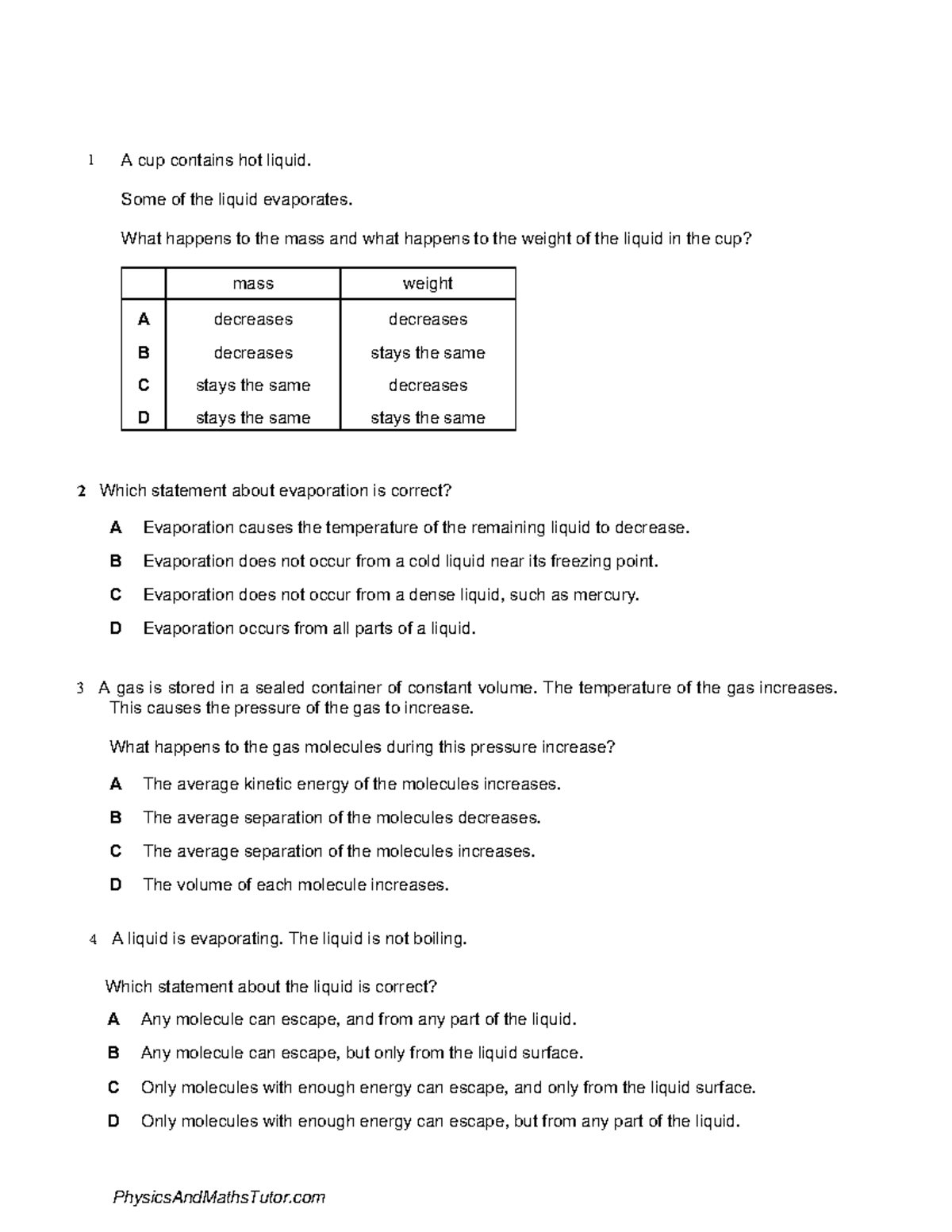 Simple Kinetic Molecular Model of Matter (Multiple Choice) QP - 1 A cup ...