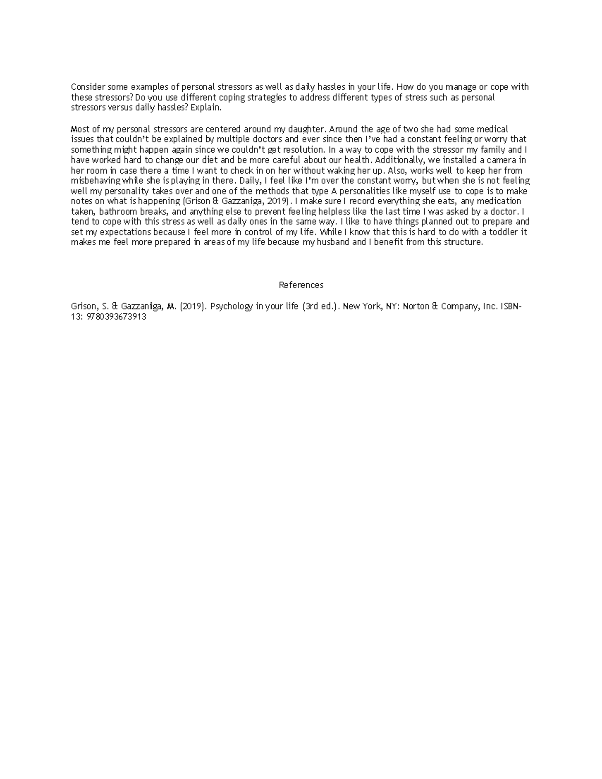 Topic 5 DQ2 Responses - Consider some examples of personal stressors as ...