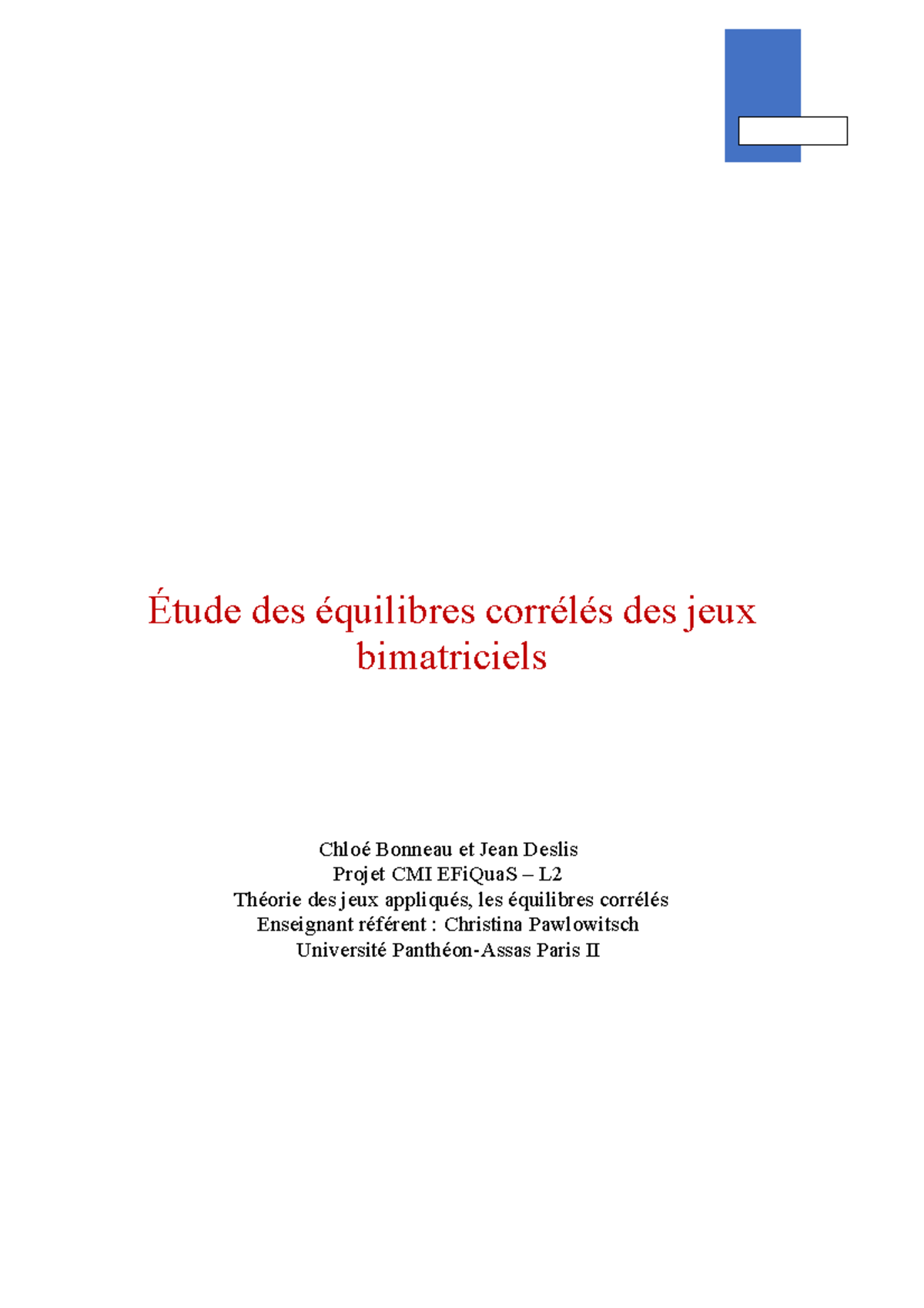 Les équilibres corrélés - Projet CMI - Chloé Bonneau et Jean Deslis ...