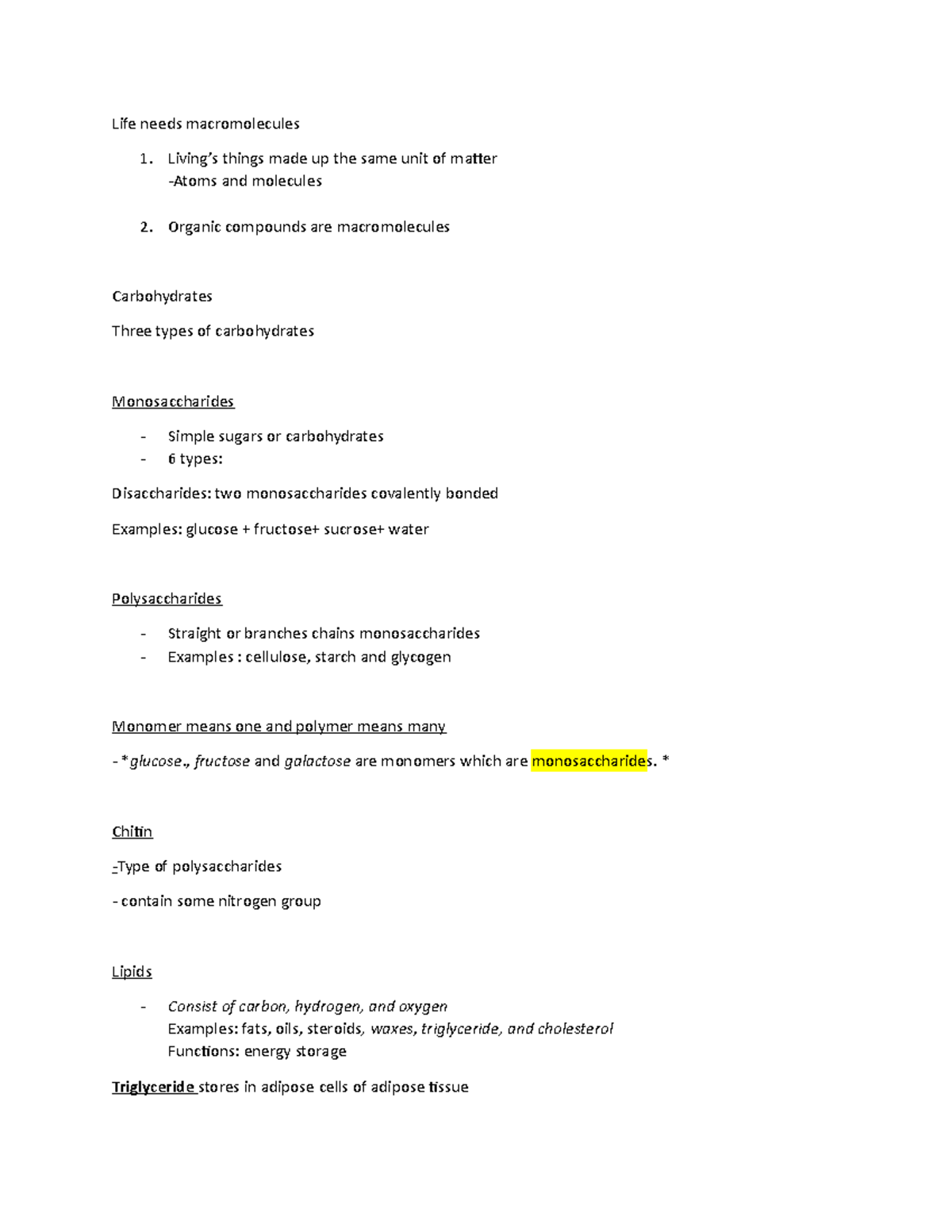 Biology notes Life - Life needs macromolecules1. Living’s things made ...