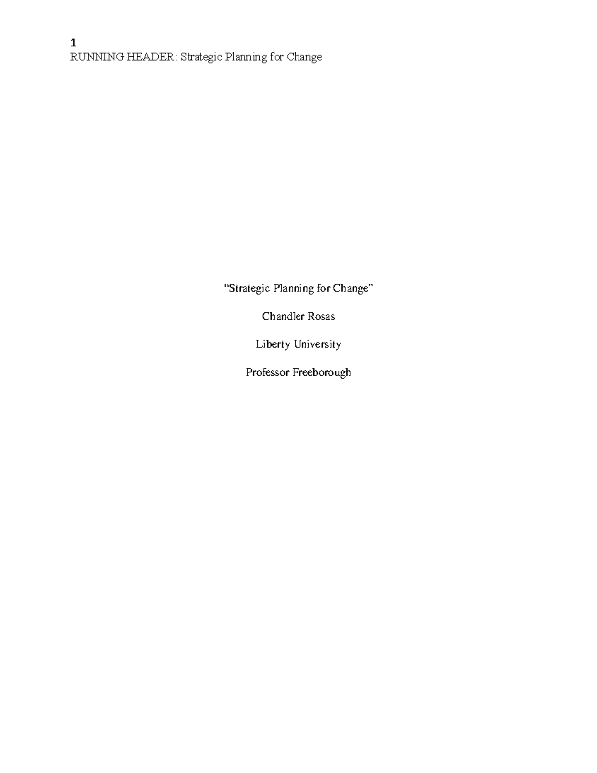 Forum 1 (Module 1 and 2) - RUNNING HEADER: Strategic Planning for ...