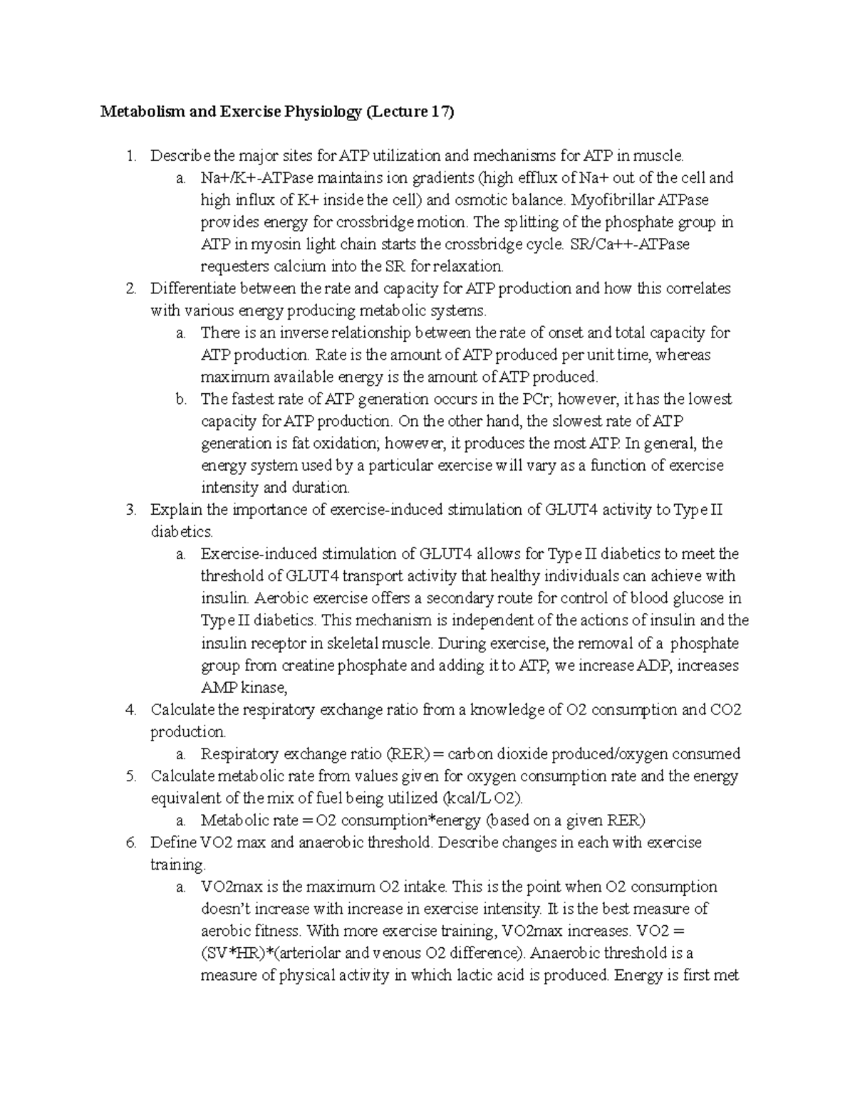 Physio Week 7 Lectures - Metabolism and Exercise Physiology (Lecture 17) Describe the major ...