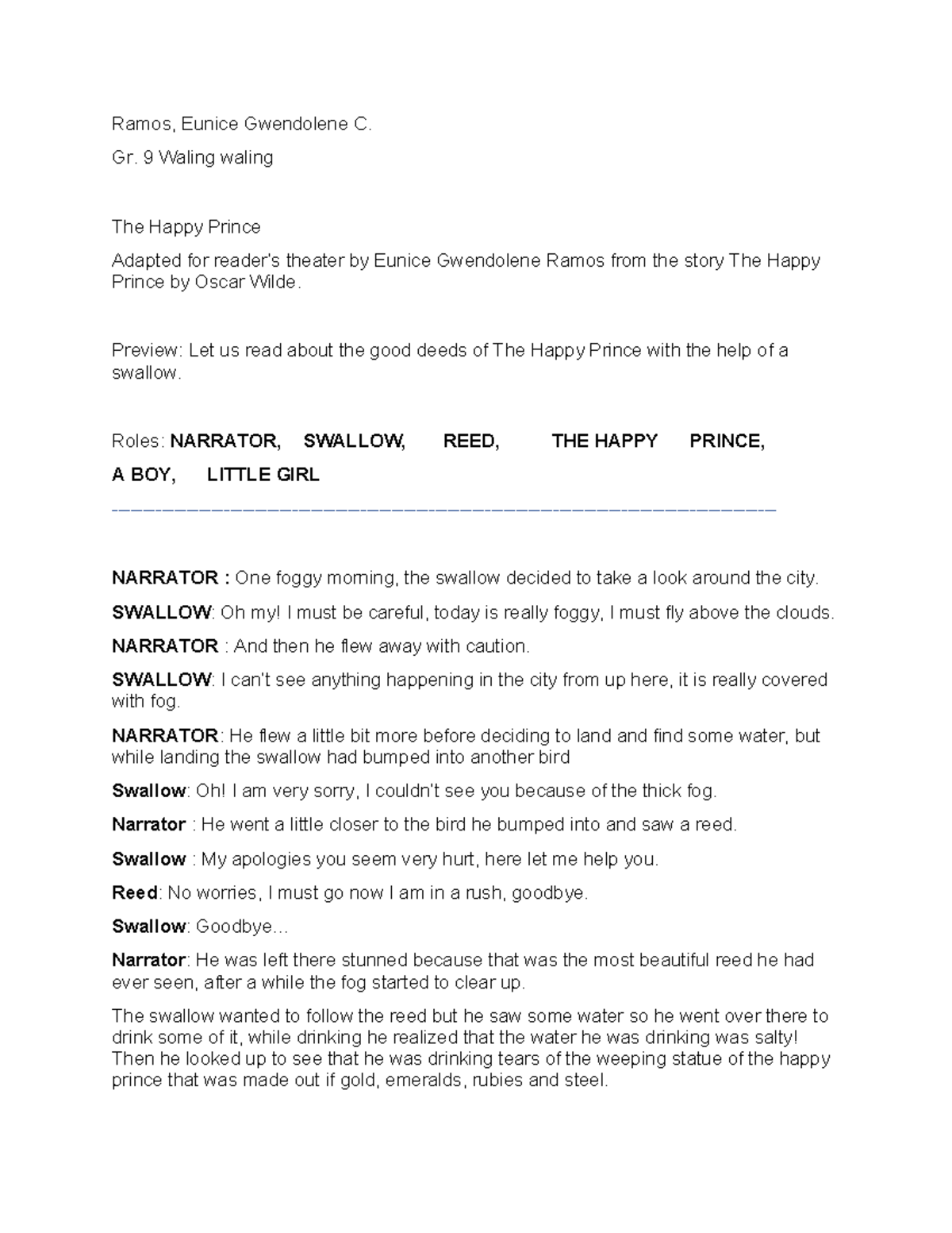Eng script - Ramos, Eunice Gwendolene C. Gr. 9 Waling waling The Happy Prince Adapted for reader ...