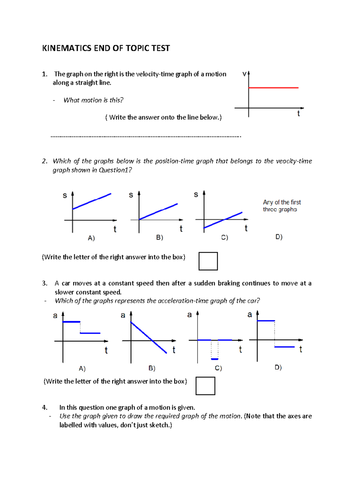 Kinematics test - Simething - KINEMATICS END OF TOPIC TEST The graph on ...
