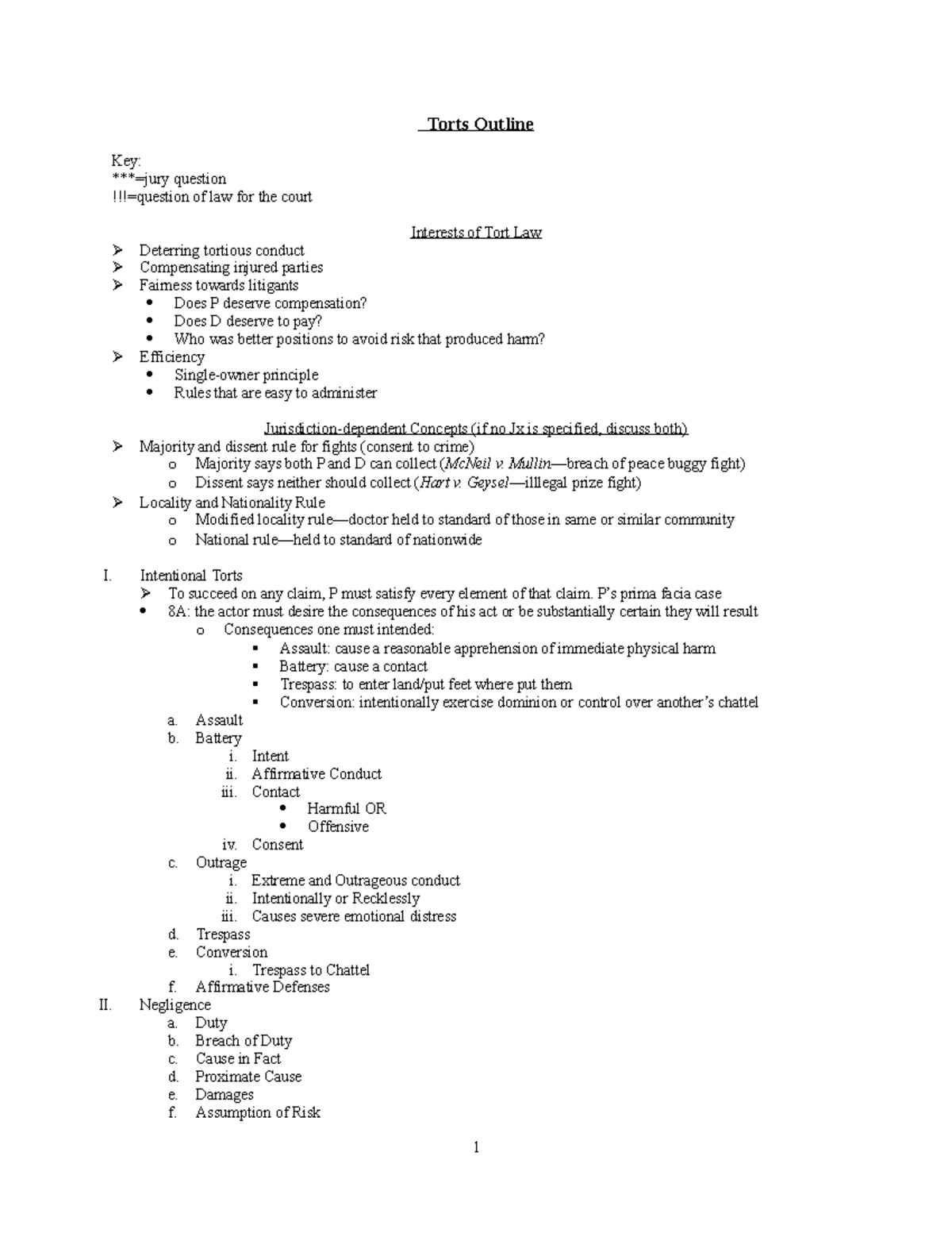 Final Torts Outline - Notes - Torts Outline Key: ***=jury question ...