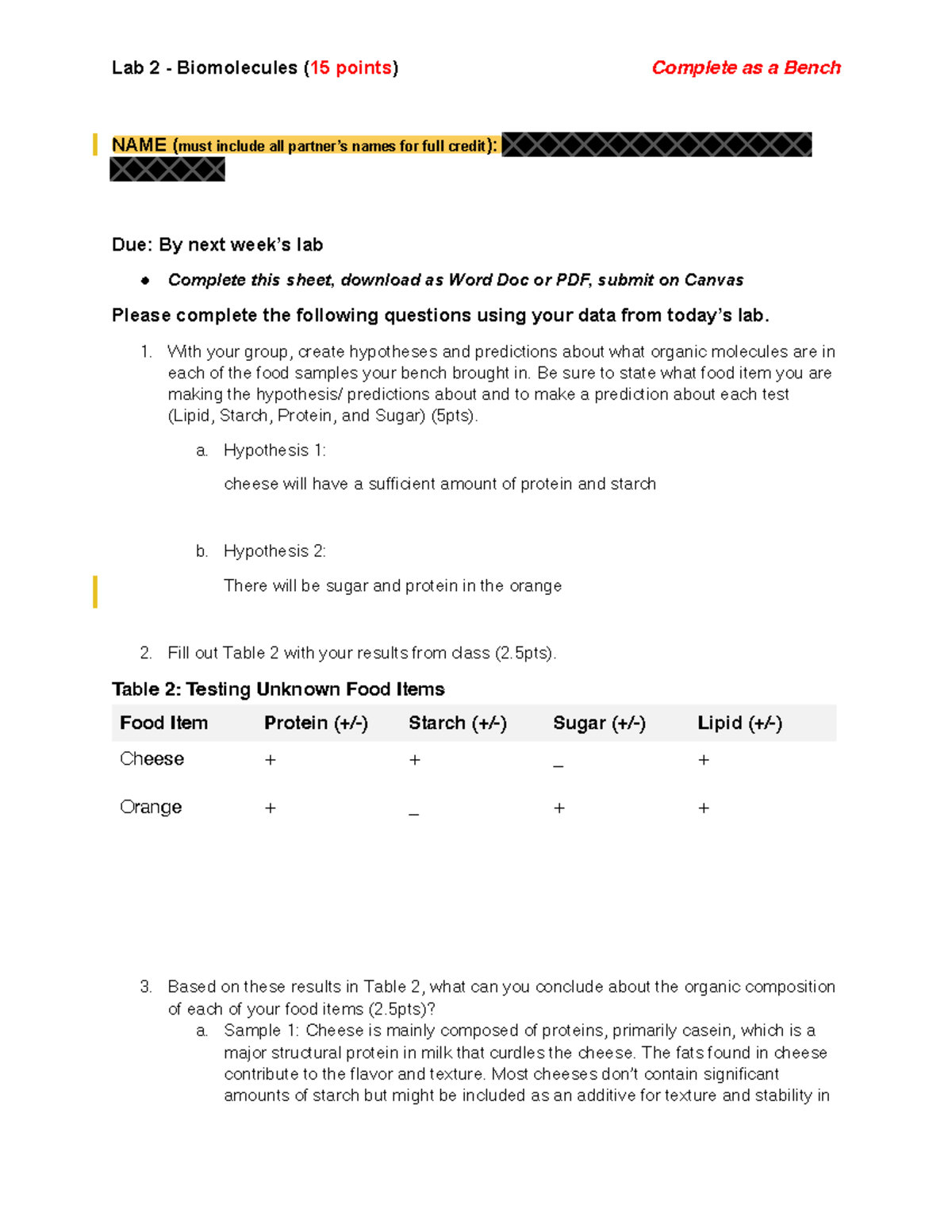 Lab 2- biomolecules - Lab 2 - Biomolecules (15 points) Complete as a Bench NAME (must include ...