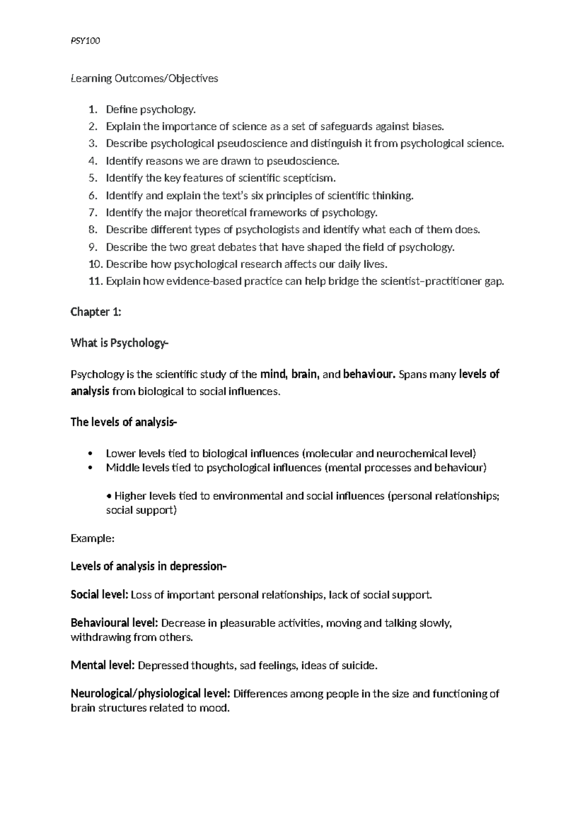 Psy100 - Learning Outcomes/Objectives 1. Define psychology. 2. Explain ...