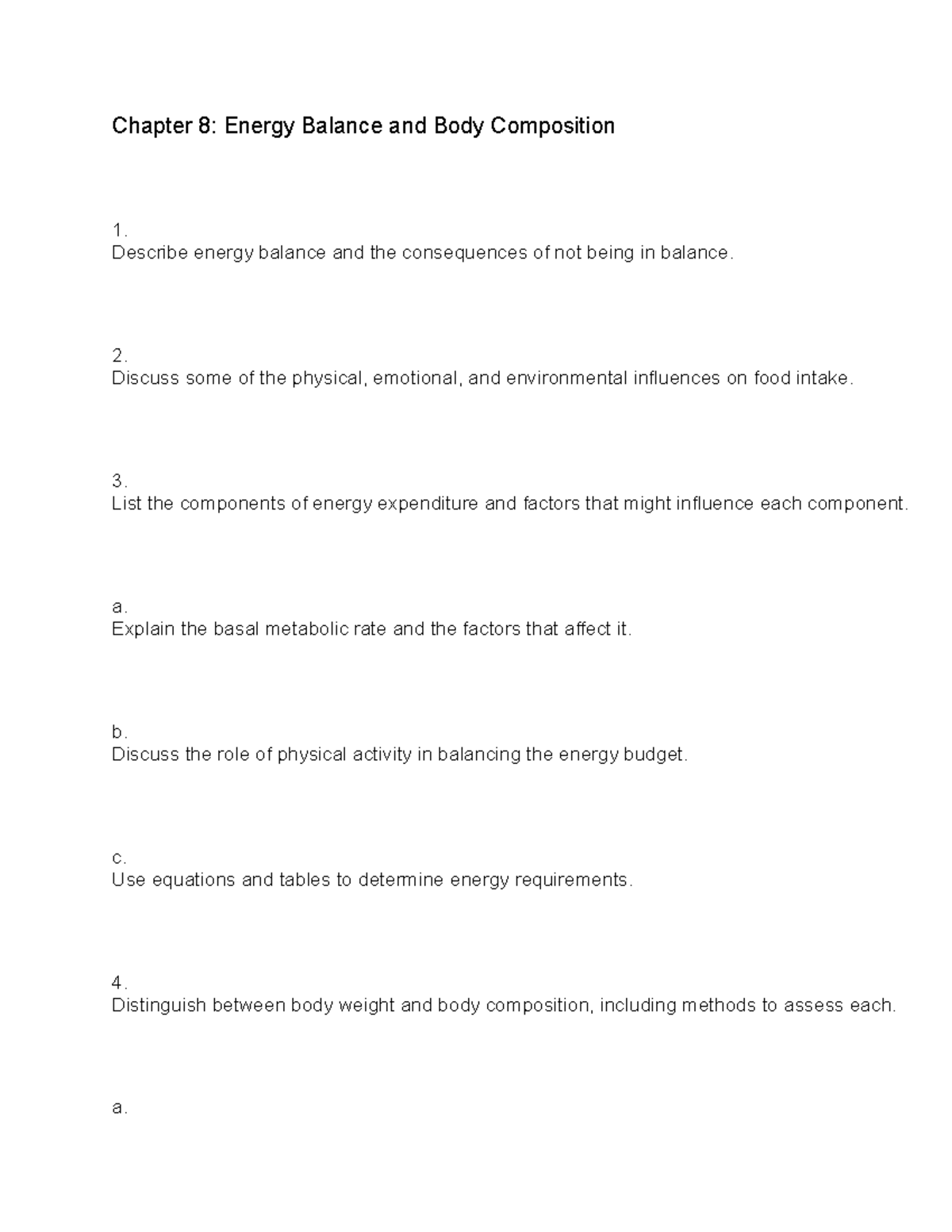 Exam 3 study guide - Chapter 8: Energy Balance and Body Composition 1 energy balance and the ...